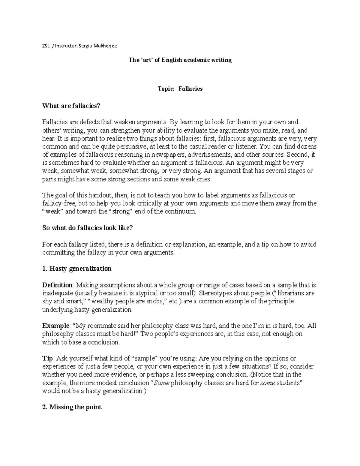Logical Fallacies Handout - ZSL / Instructor: Sergio Mukherjee The ‘art ...