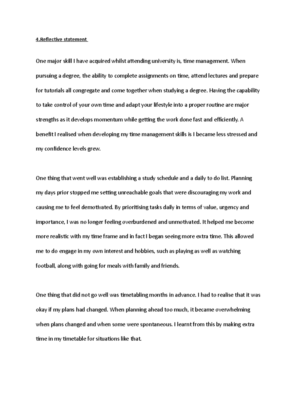 Reflective statement - coursework - 4 statement One major skill I have ...