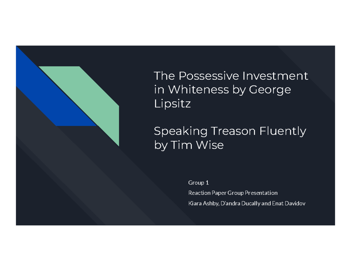 The Possessive Investment in Whiteness Presentation - The Possessive Investment in Whiteness by ...