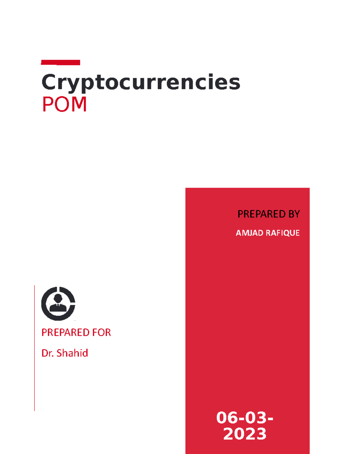 Cryptocurrency assignment - POM PREPARED FOR Dr. Shahid 06-03- 2023 ...
