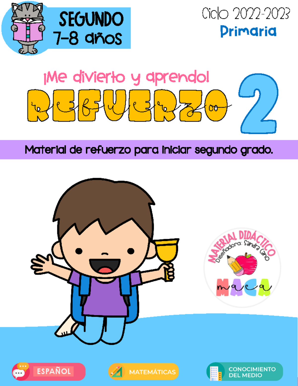 Refuerzo Primaria 2 - DDDSWEEE - 7 - 8 años segundo refuerzo ¡Me divierto y aprendo! Ciclo 2022 ...