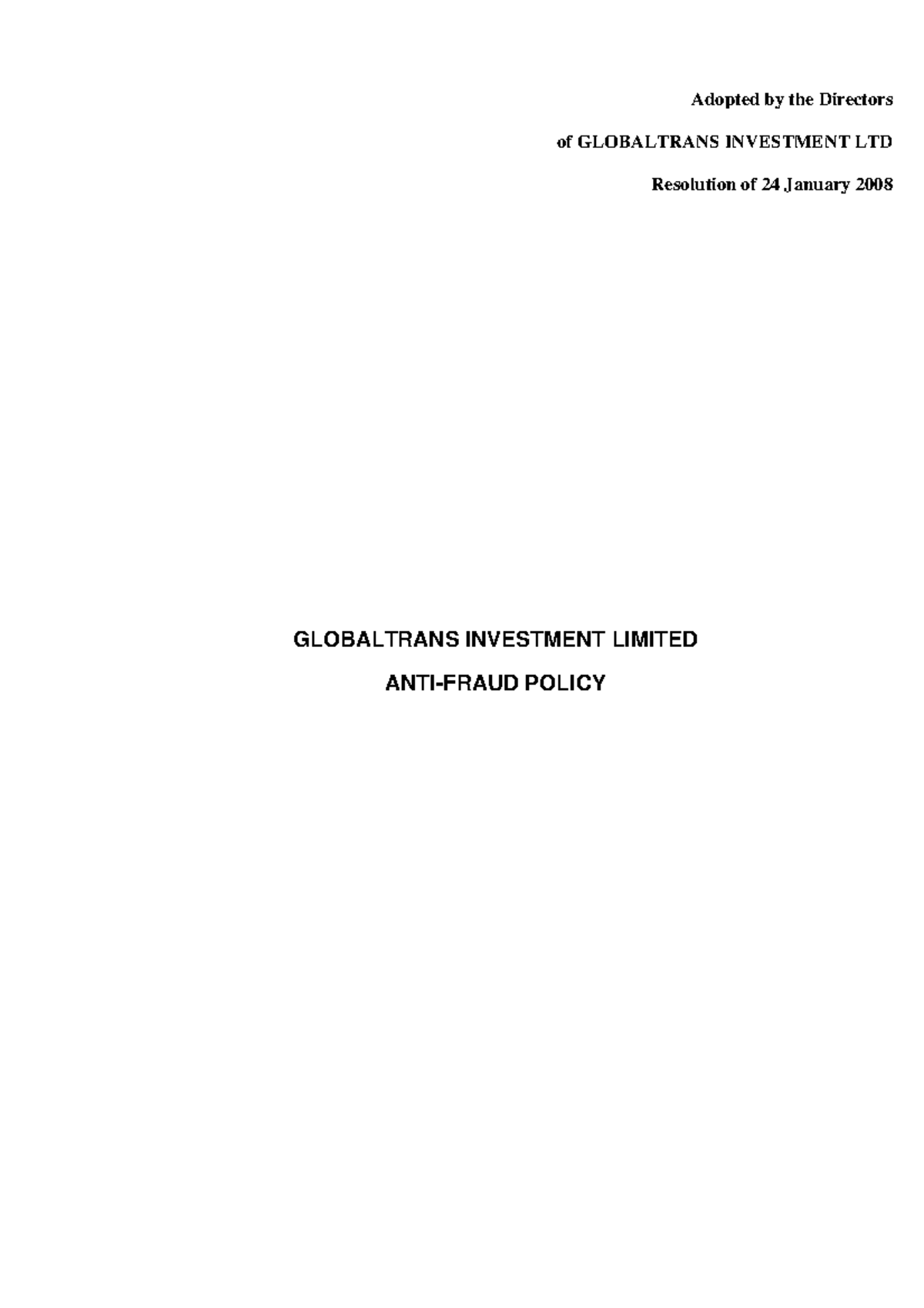 GLTR Anti-Fraud Policy - Adopted by the Directors of GLOBALTRANS INVESTMENT LTD Resolution of 24 ...