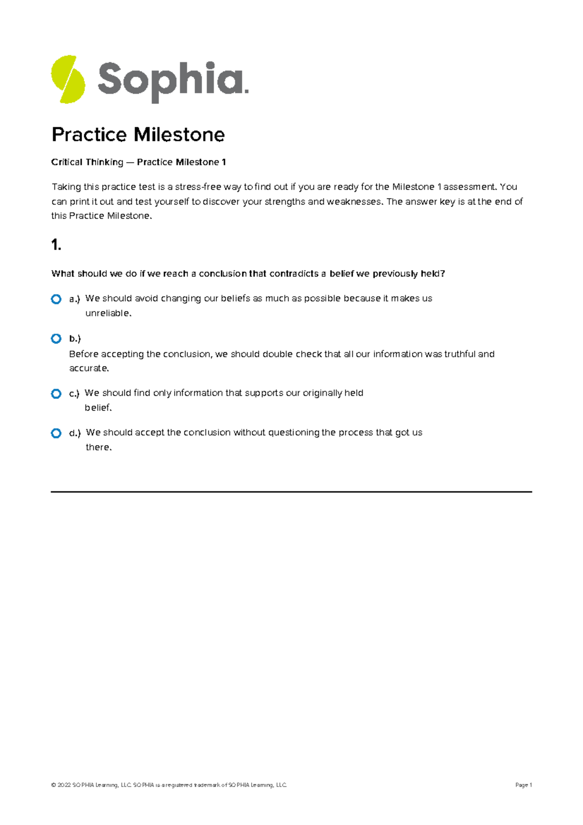 Phil1005-unit-1-practice-milestone - a.) We should avoid changing our ...