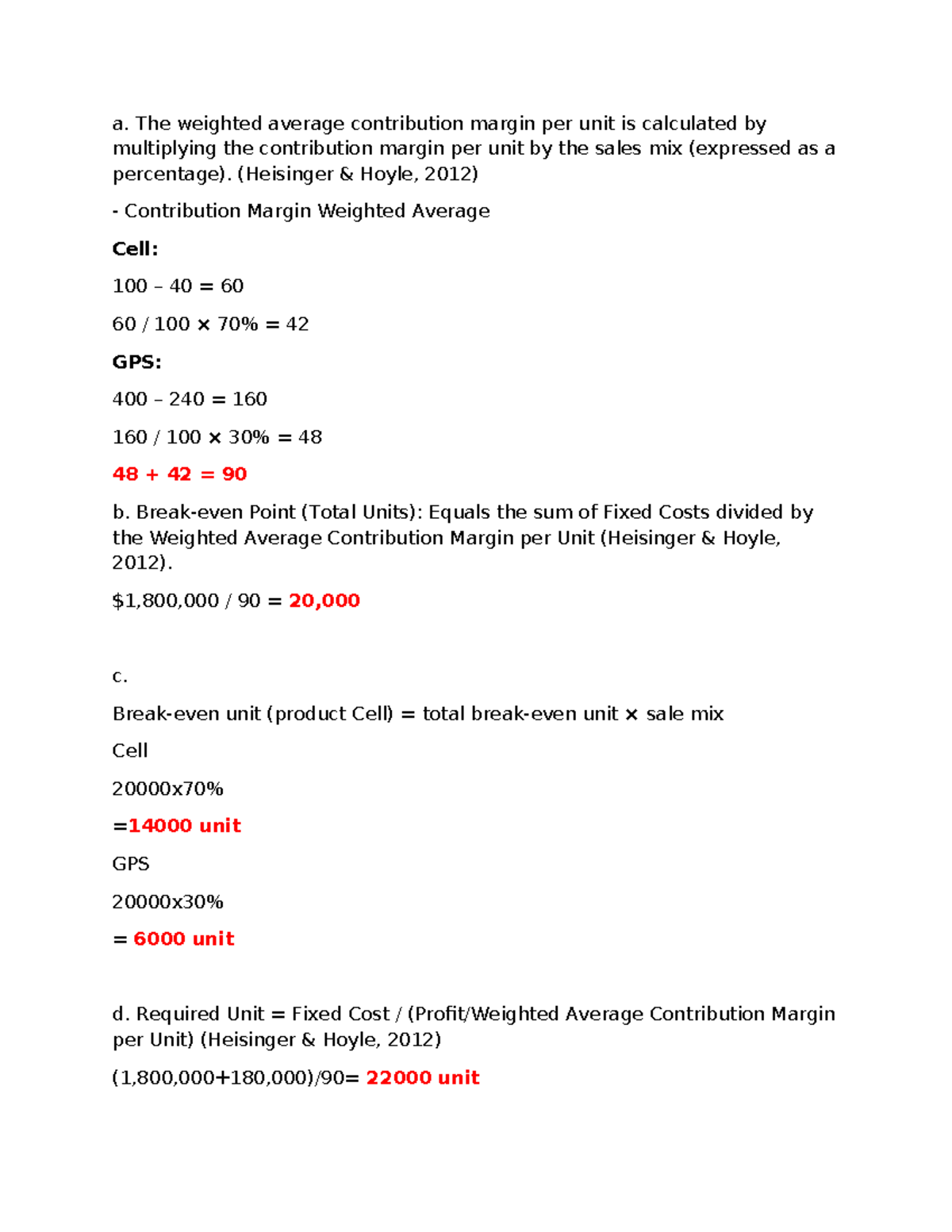 BUS3304 Unit-4 Accounting Assignment - a. The weighted average ...