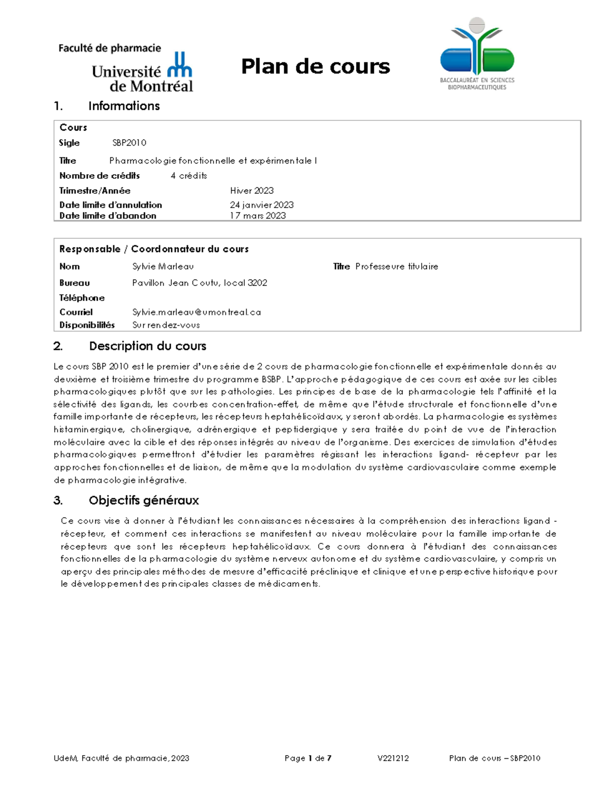 SBP2010 PDC - PDC - Plan de cours 1. Informations Cours Sigle SBP Titre ...