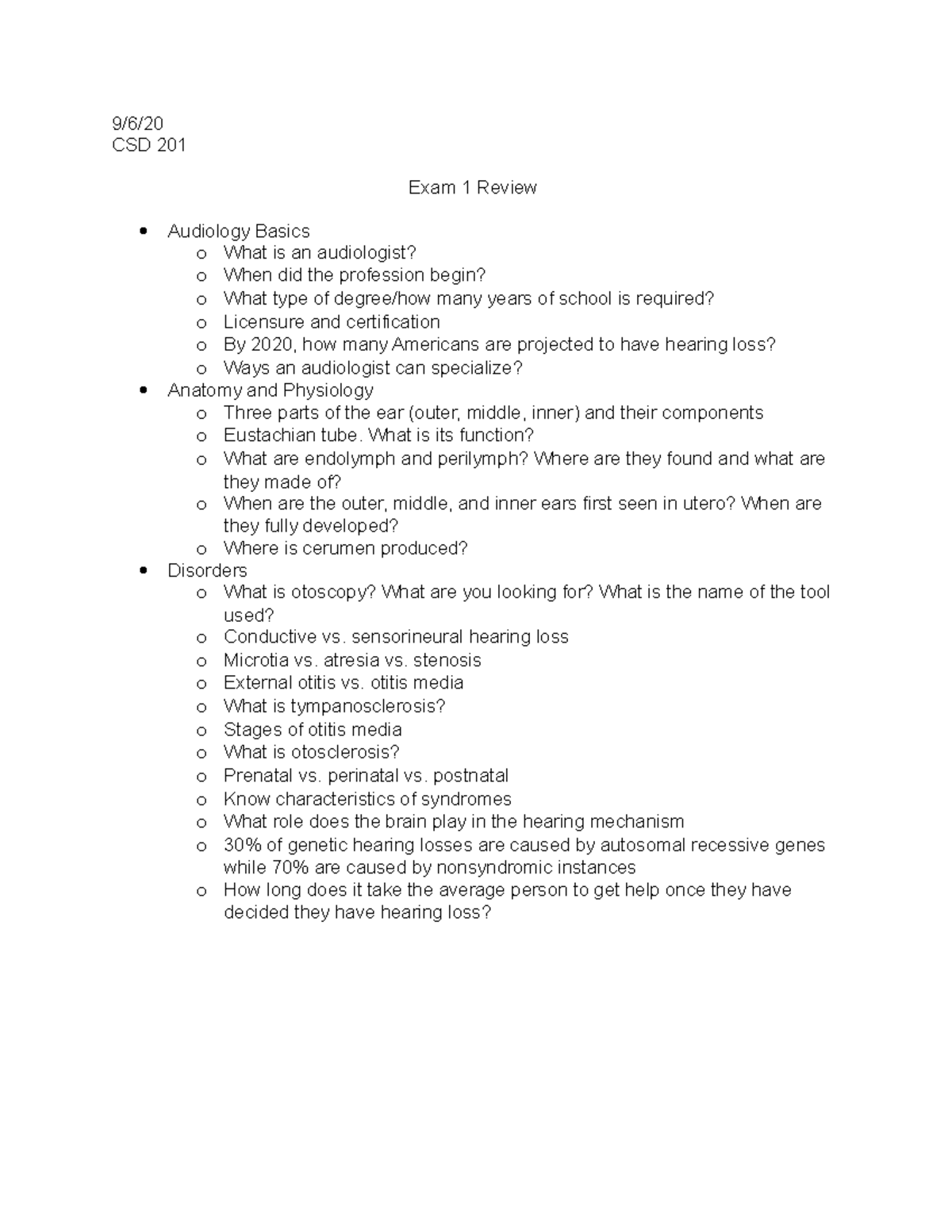 Exam 1 Study Guide - 9/6/ CSD 201 Exam 1 Review Audiology Basics o What ...
