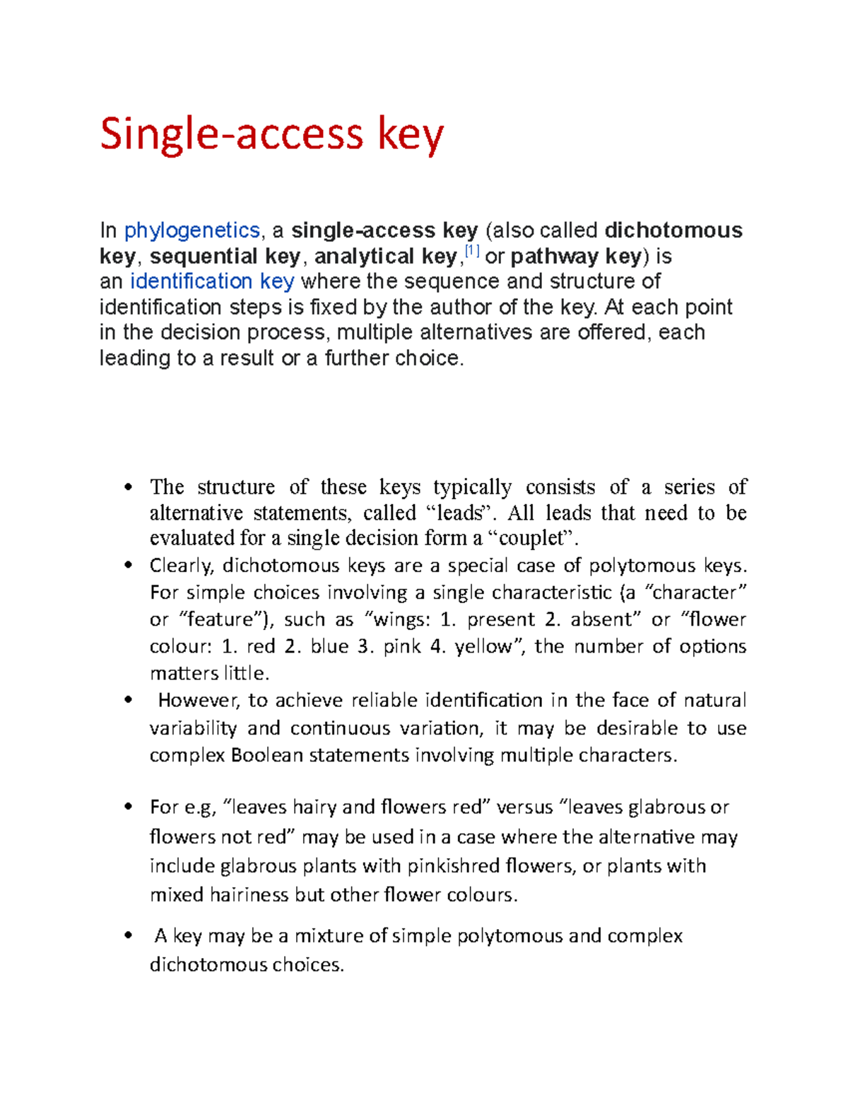 Single access key - Single-access key In phylogenetics, a single-access ...