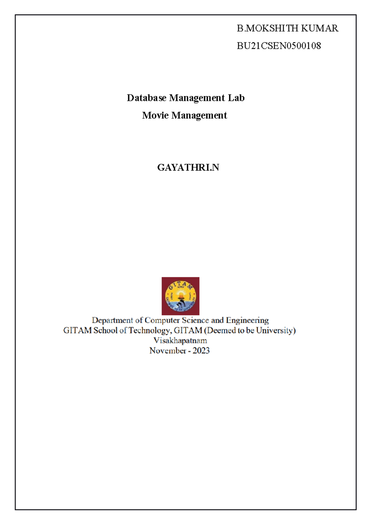 CASE Study DBMS - B KUMAR BU21CSEN Database Management Lab Movie Management GAYATHRI DBMS should ...