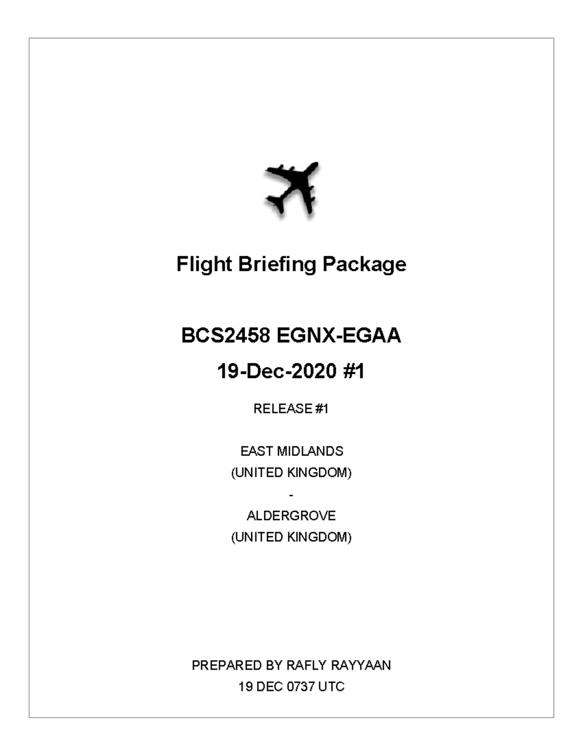 BCS2458 EGNX-EGAA (19-Dec-2020) Flightplanning Example - Flight ...