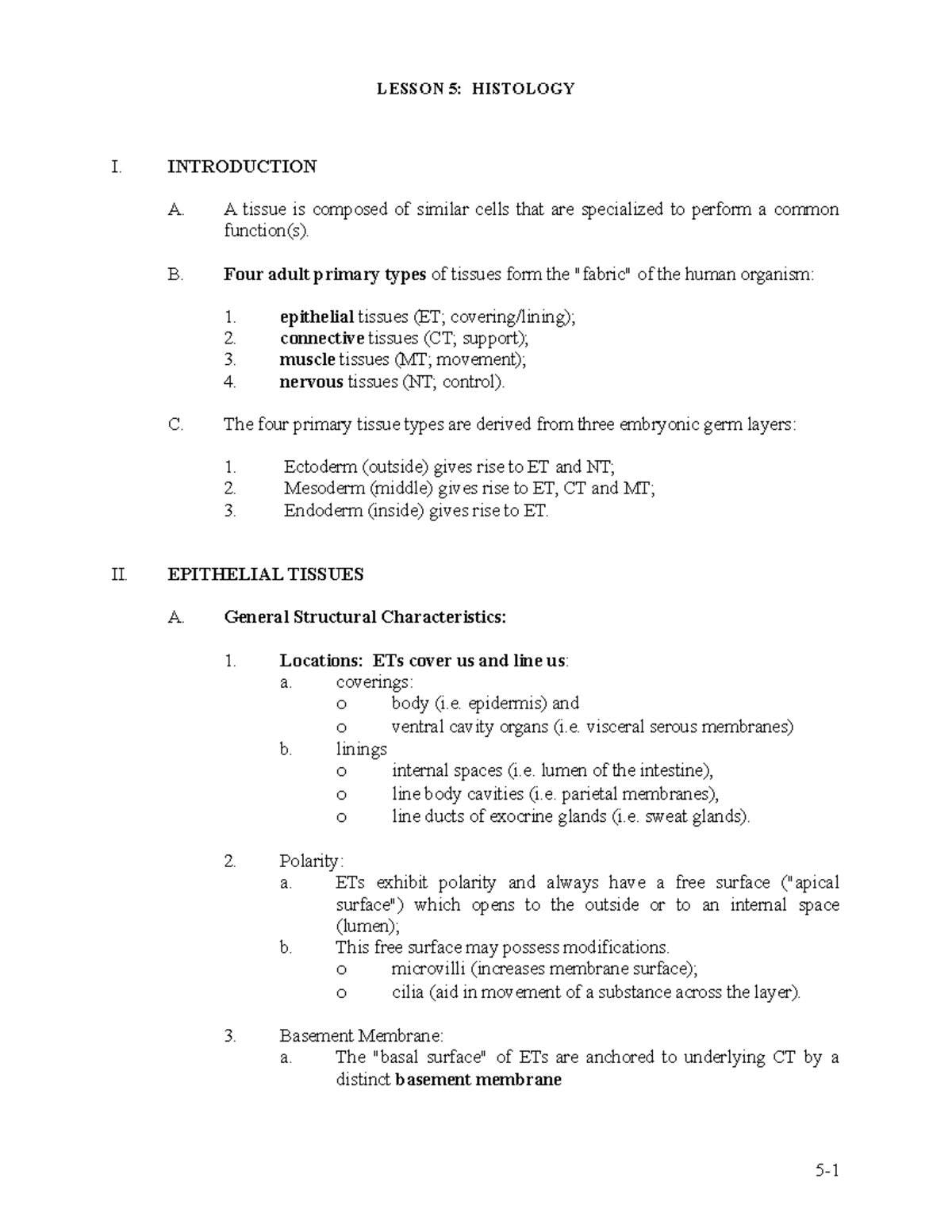 Chapter 5 Lecture Outline - I. INTRODUCTION A. A tissue is composed of ...
