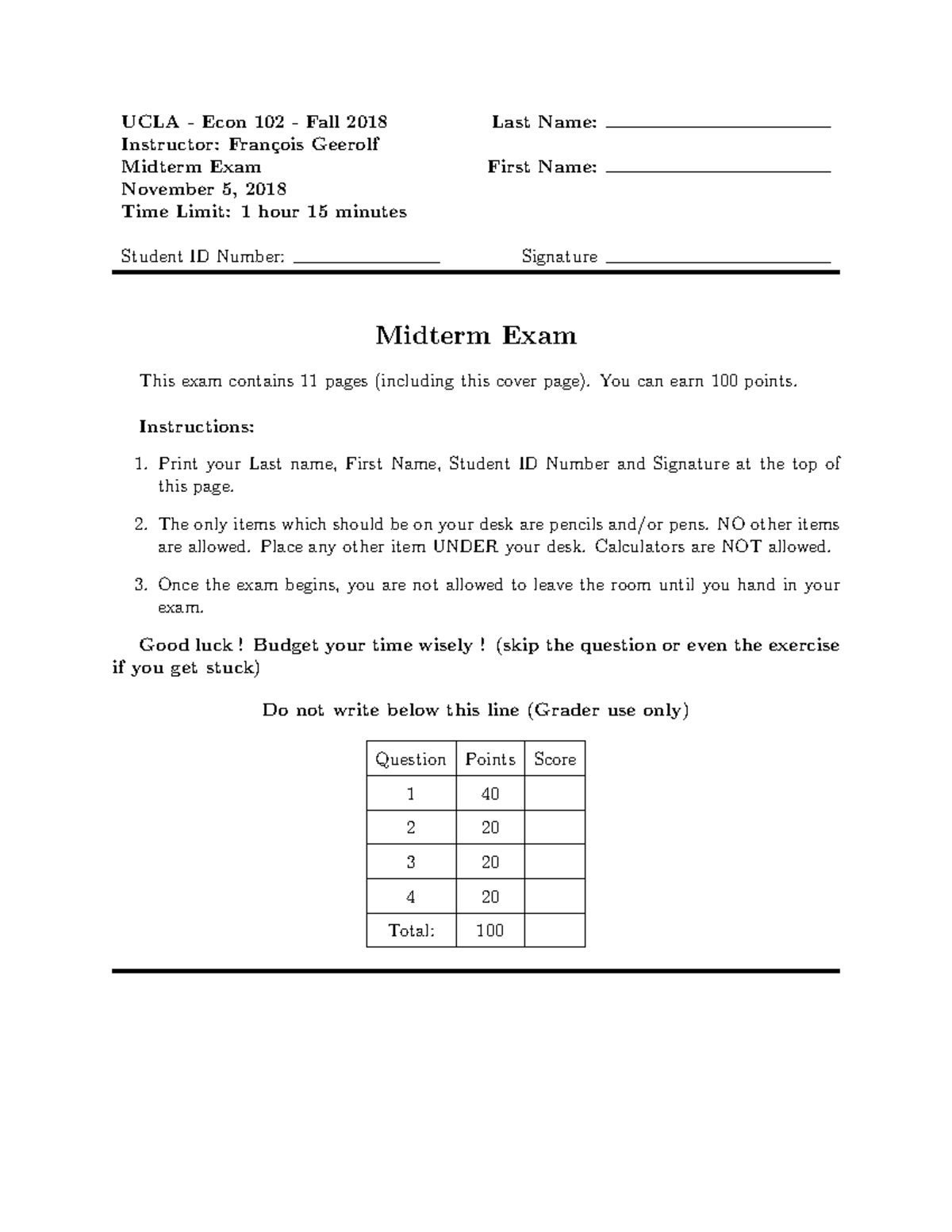 2018 F-midterm - This is a practice exam for Fall 2019 of Econ 102 ...