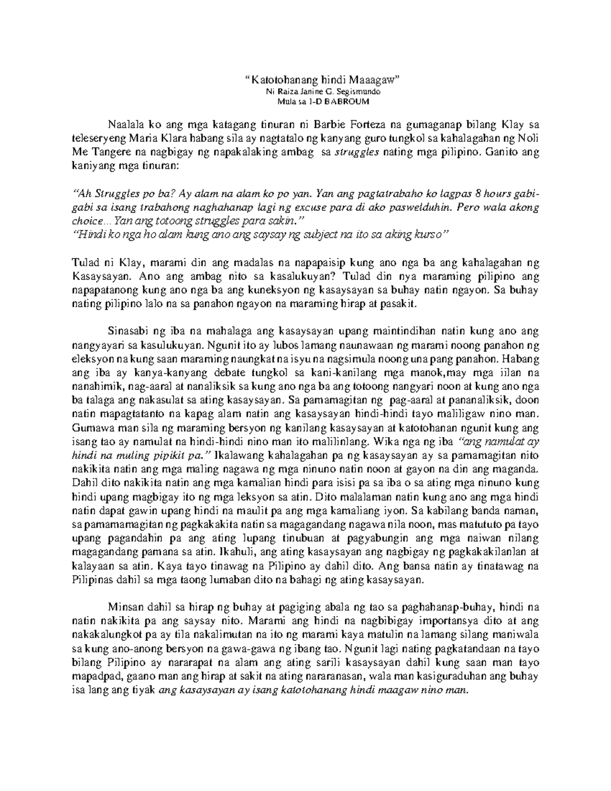 Segismundo, Raiza Janine G. (RPH Essay) - “Katotohanang hindi Maaagaw ...