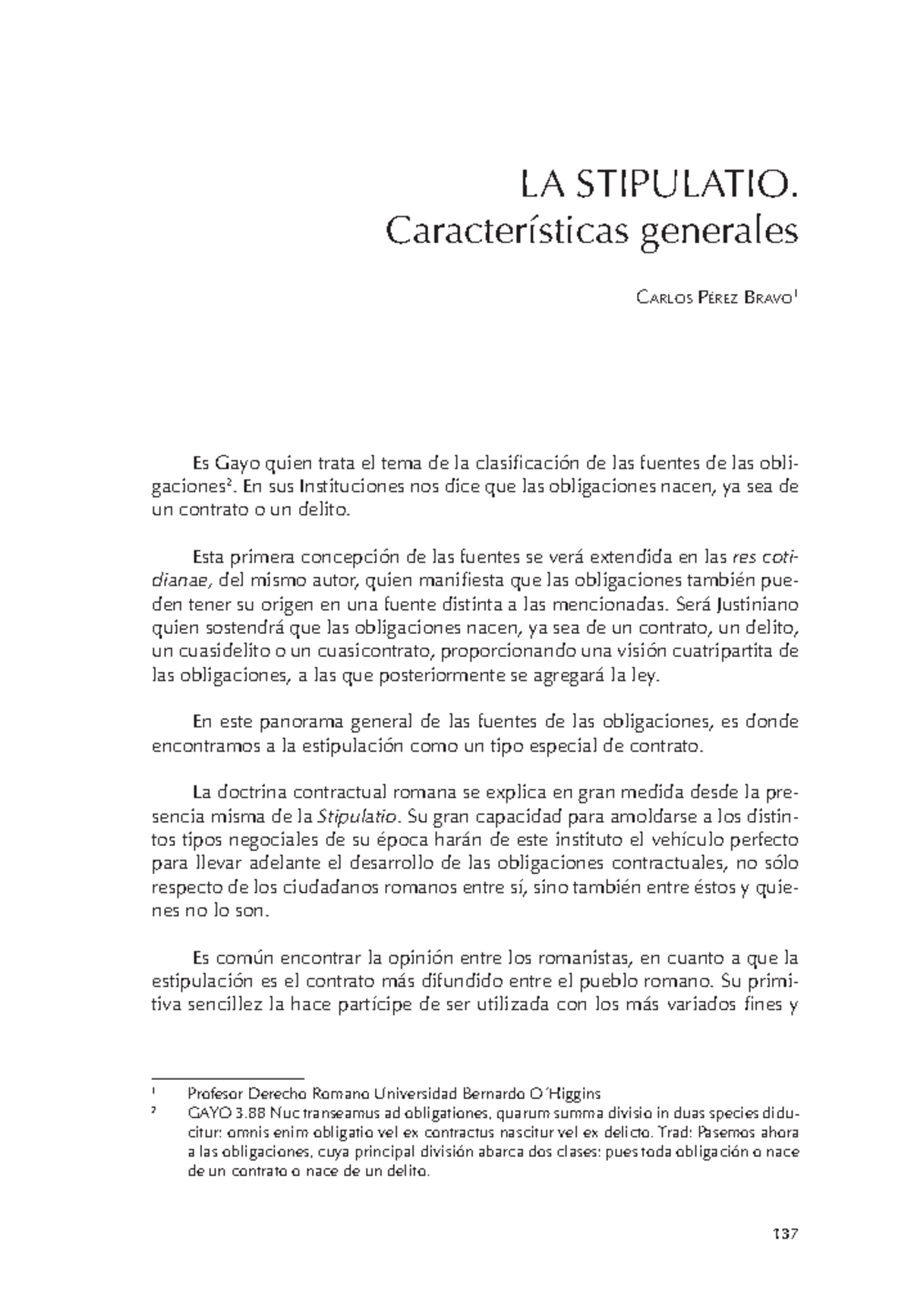 Stipulatio Articulo derecho romano - LA STIPULATIO. Características ...