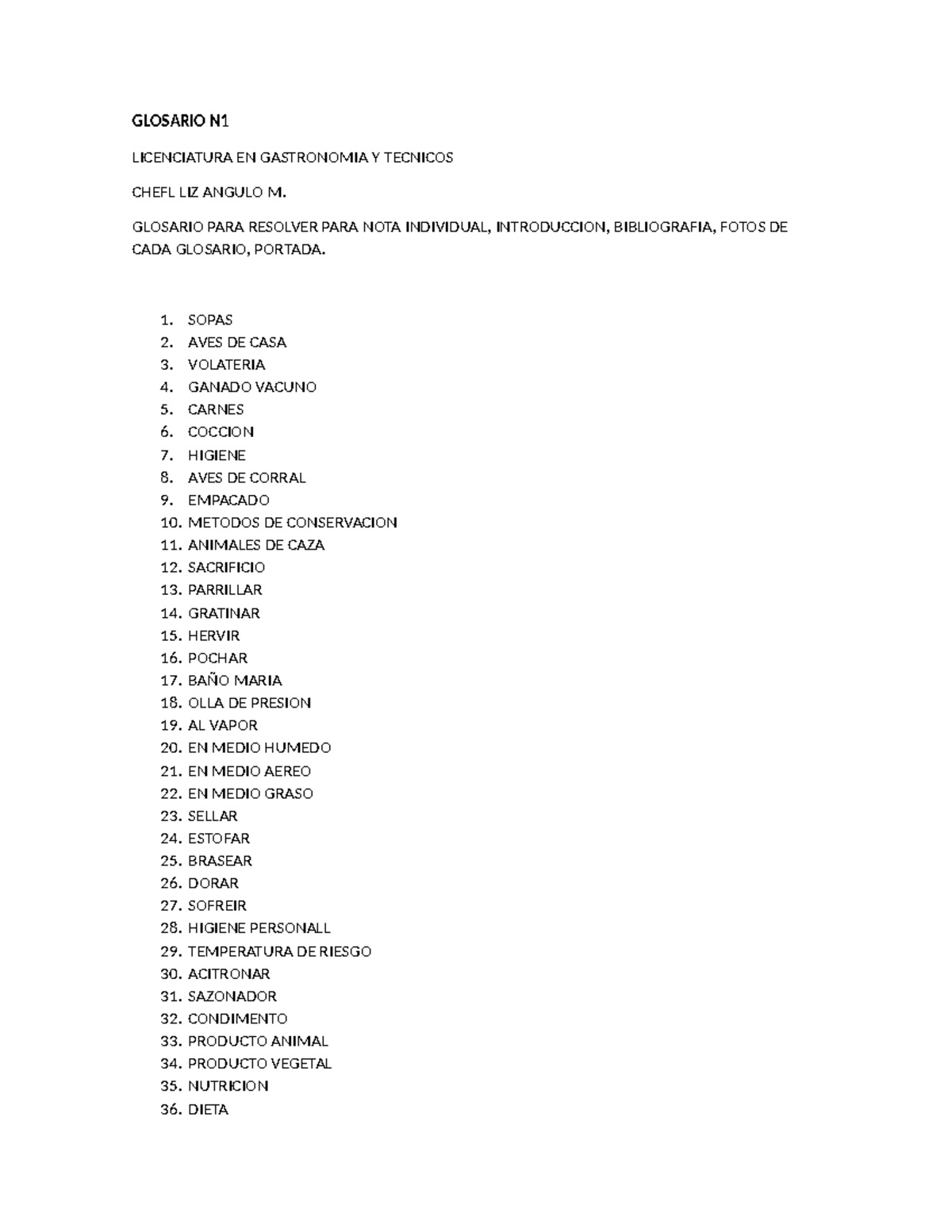 Glosario - GLOSARIO N LICENCIATURA EN GASTRONOMIA Y TECNICOS CHEFL LIZ ANGULO M. GLOSARIO PARA ...