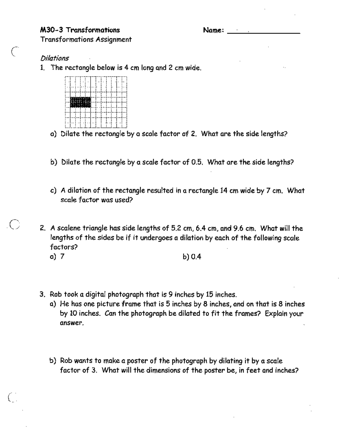 M30-3 Transformations Asgn - Transformations Name: Transformations Assignment Dilations 1. The ...