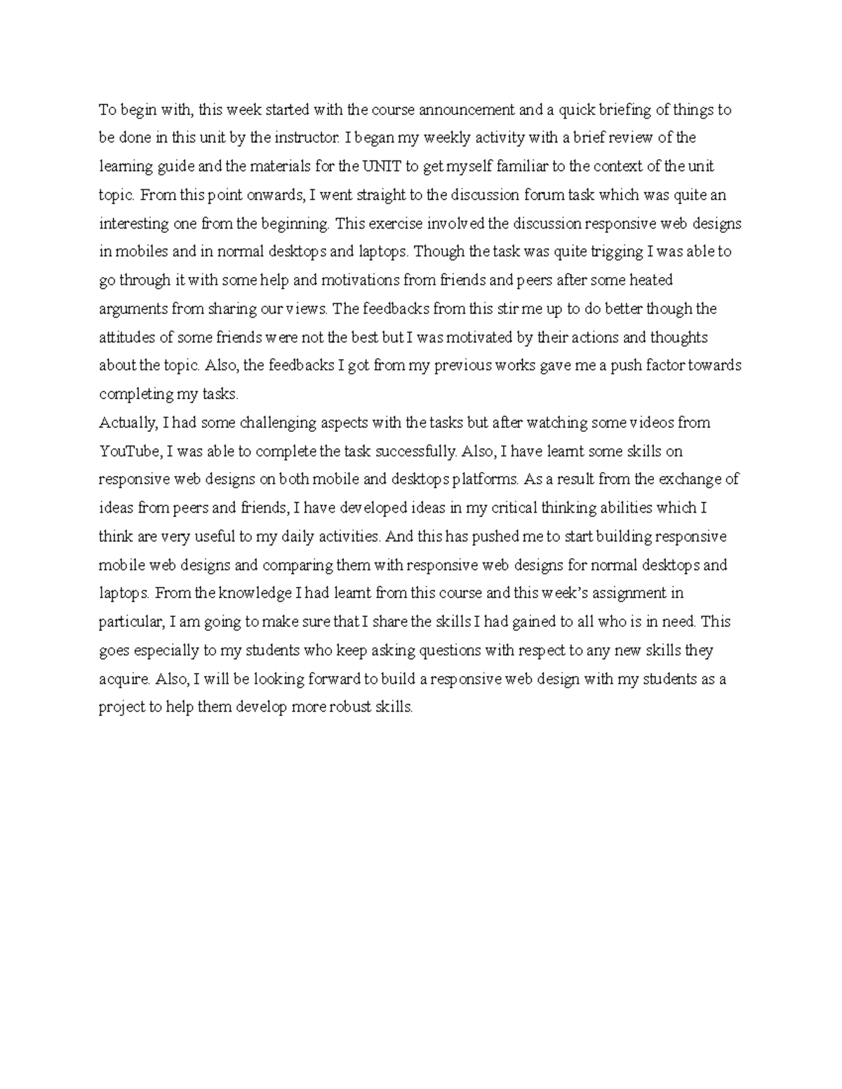 Learning Journal WEEK 8 - To begin with, this week started with the ...