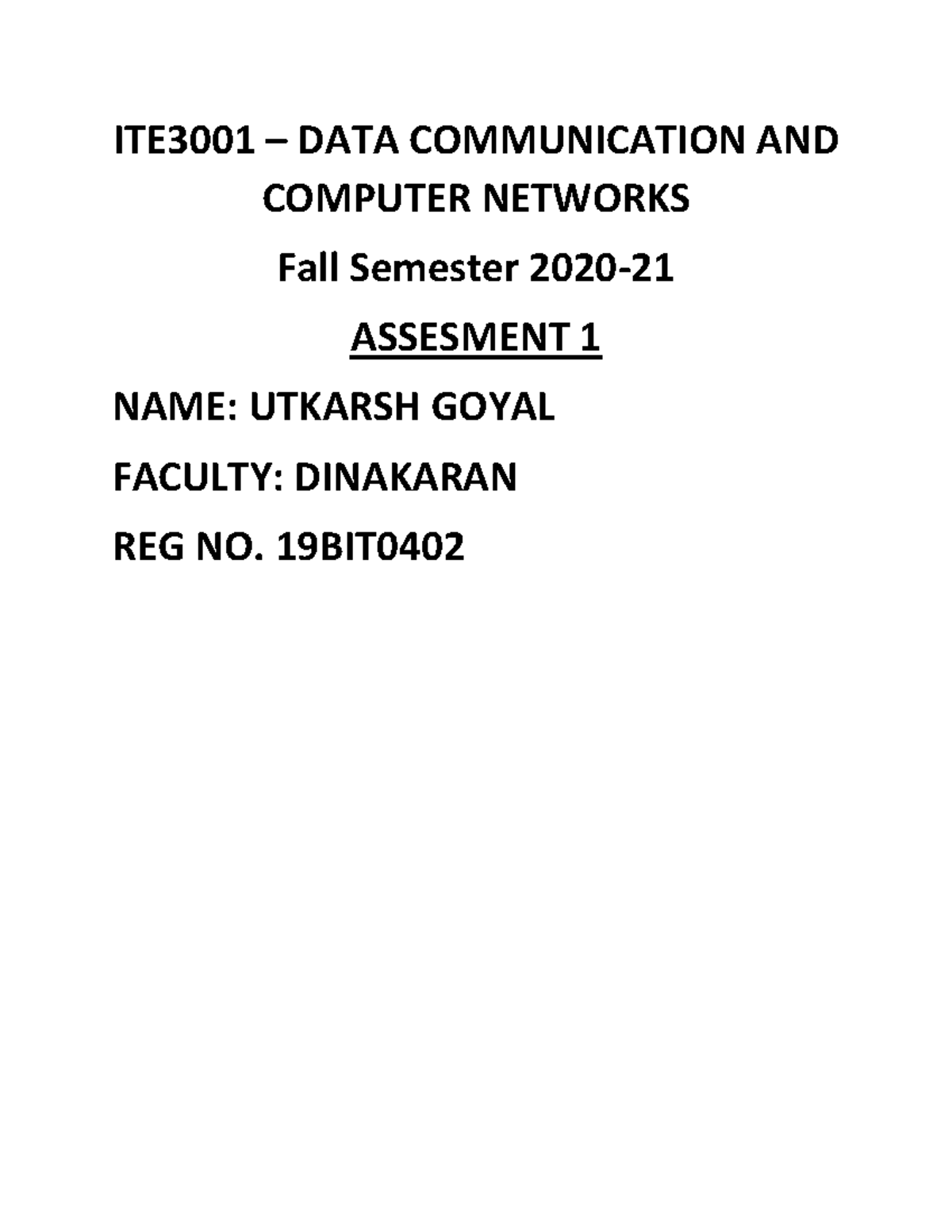 19BIT0402 VL2020210105170 AST01 - ITE3001 – DATA COMMUNICATION AND COMPUTER NETWORKS Fall ...