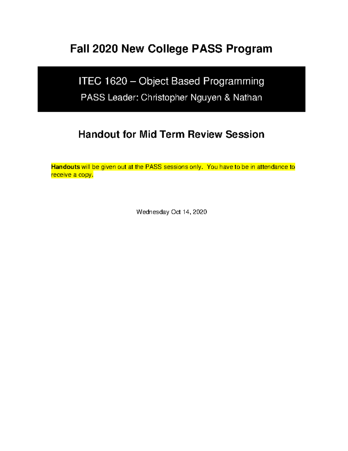Session 6 - Mid Term Review - Handout - Fall 2020 New College PASS Program ITEC 1620 – Object ...