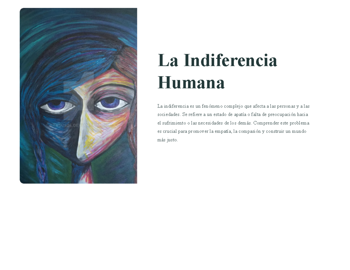 Analisis de un conflicto - La Indiferencia Humana La indiferencia es un ...