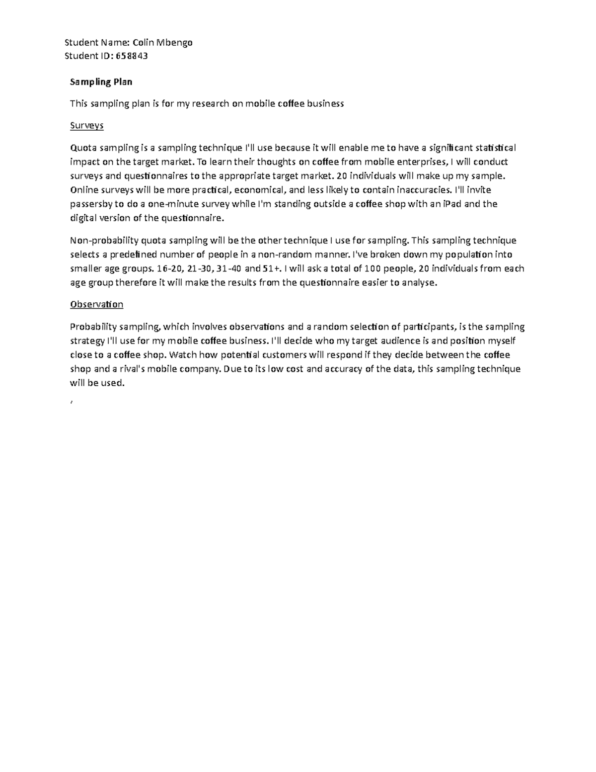 Unit 22 - Sampling Plan - plan - Student Name: Colin Mbengo Student ID ...