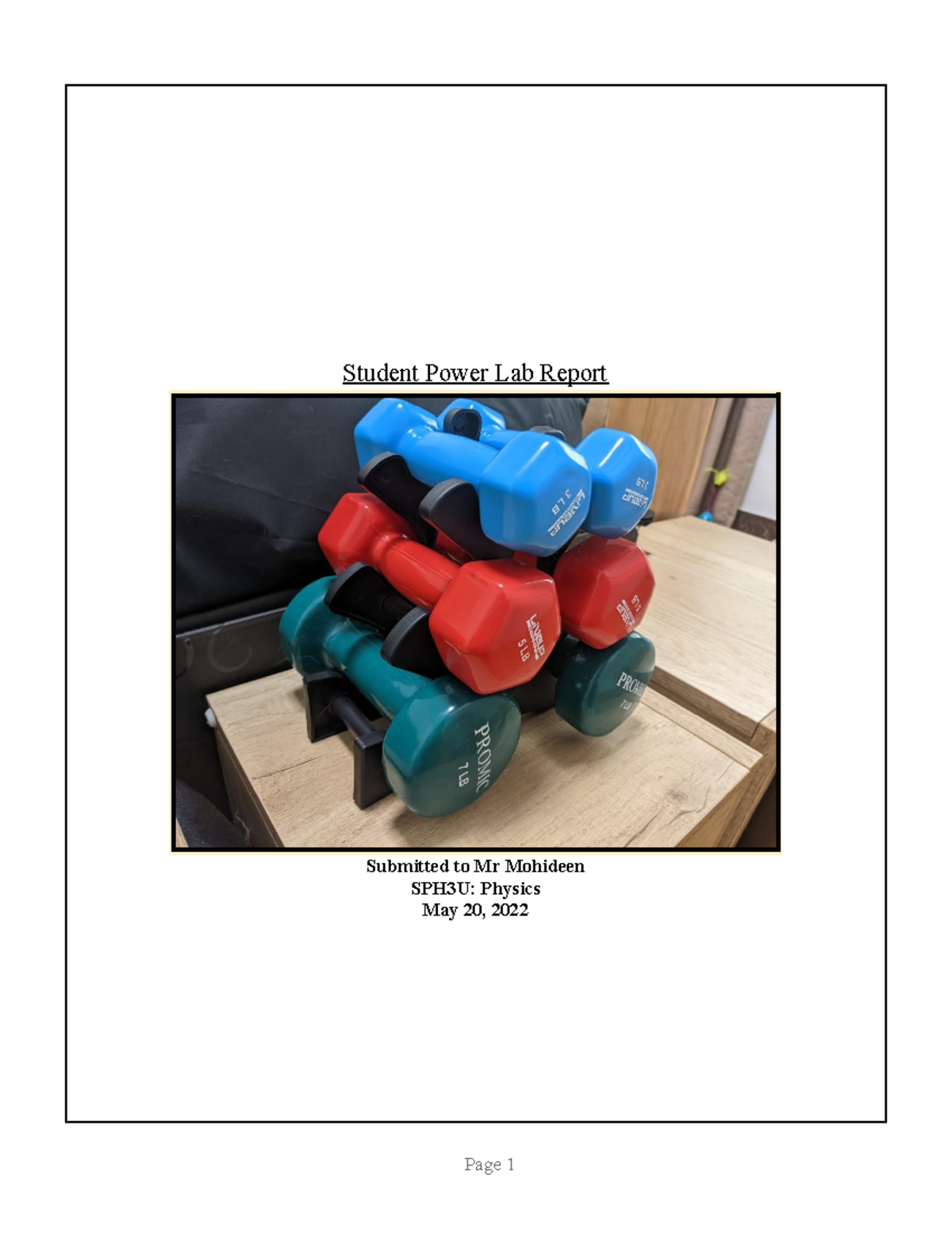 Student Power Lab Report - Azhar Dilmamode - Student Power Lab Report ...