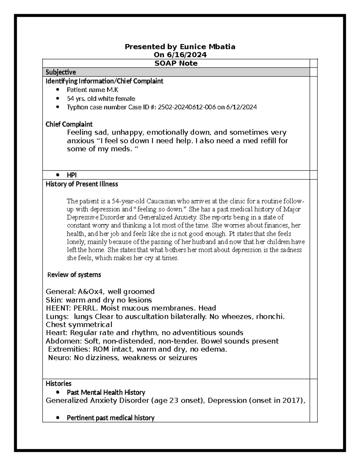 Assignment for Soap note 1 - Presented by Eunice Mbatia On 6/16/ SOAP ...