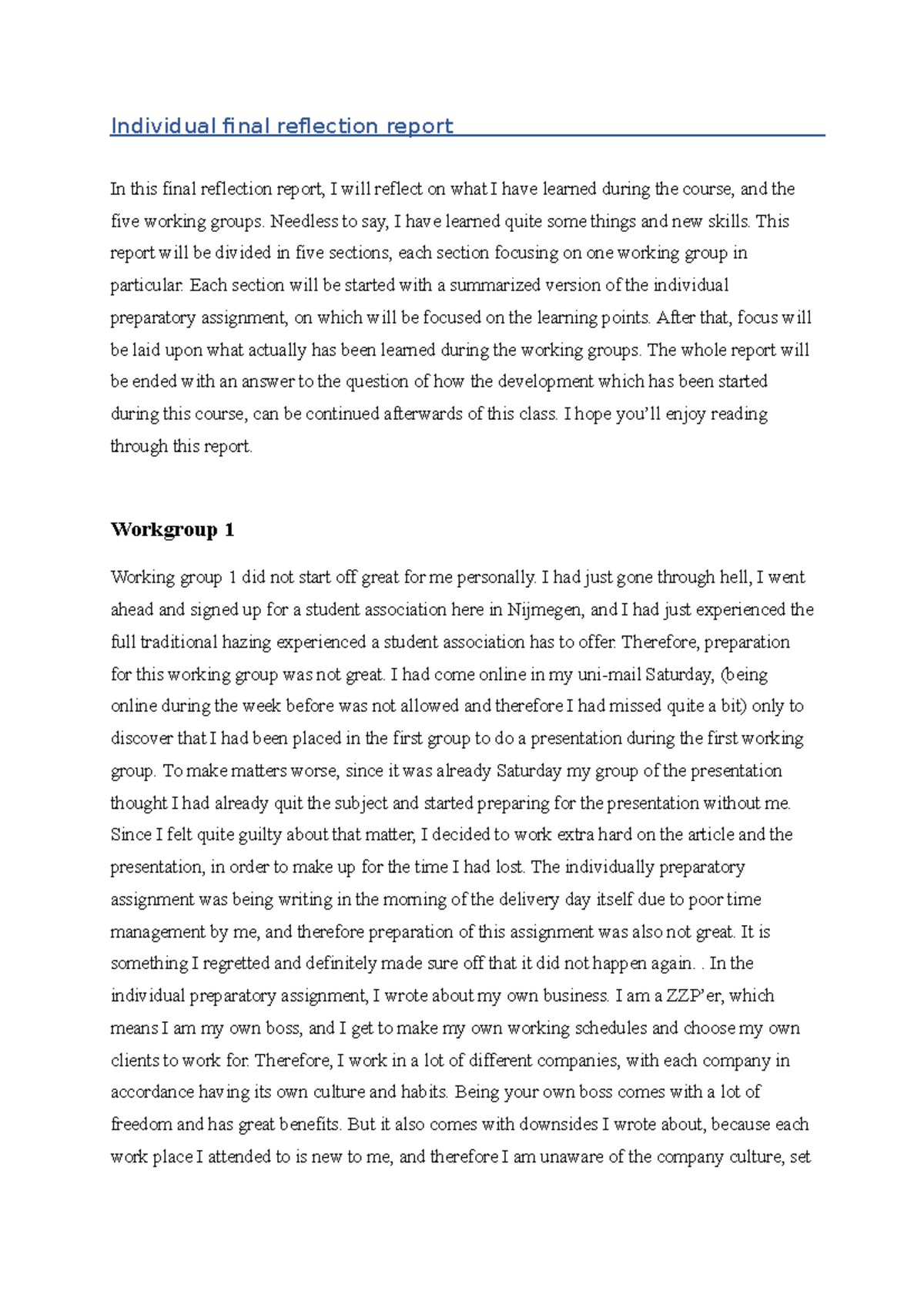 Individual Final reflection Report - Needless to say, I have learned ...