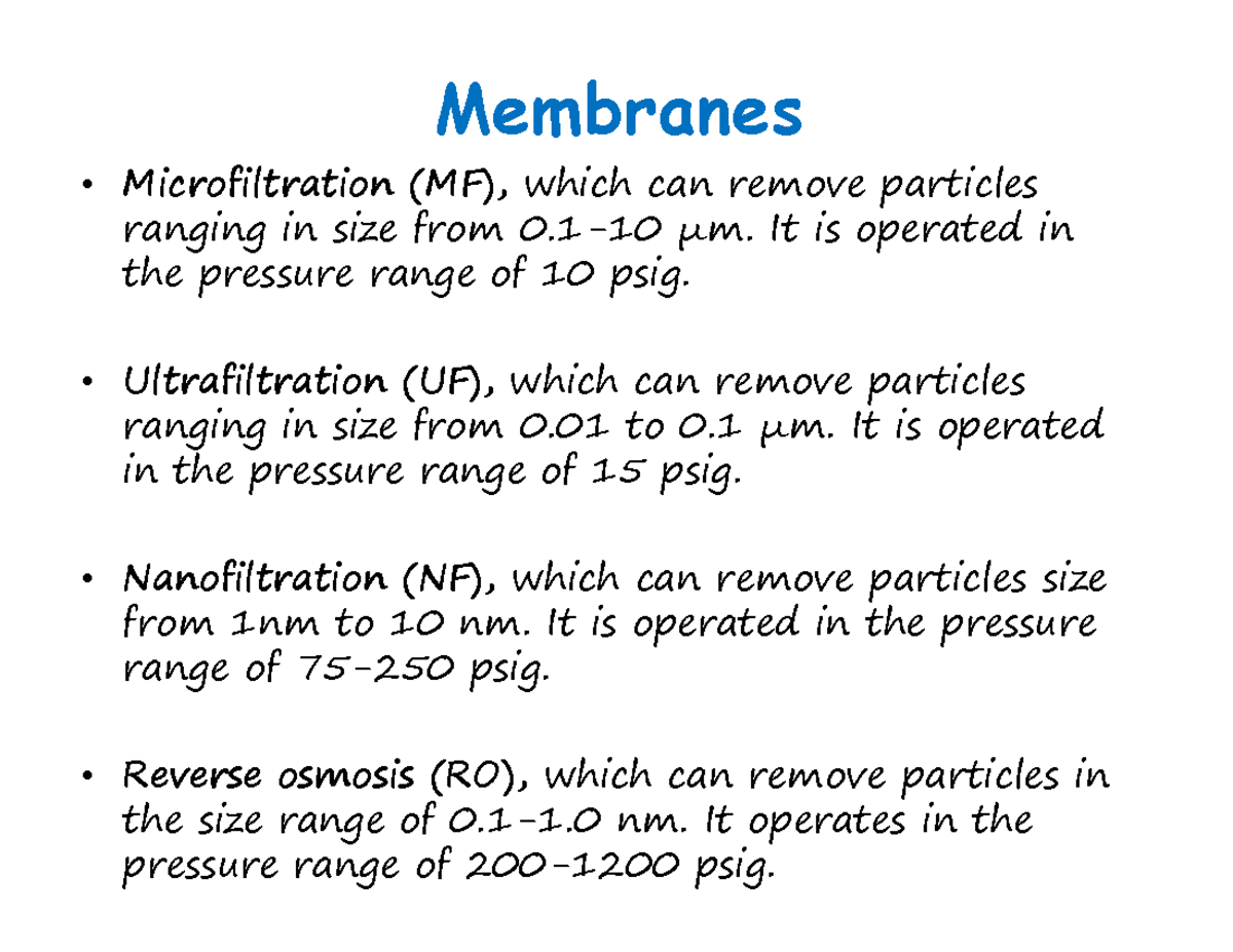 Module 1 part III - Membranes Microfiltration (MF), which can remove ...