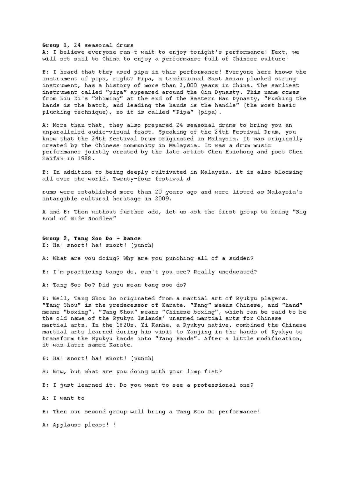 Group 1 - written speech - Group 1, 24 seasonal drums A: I believe ...