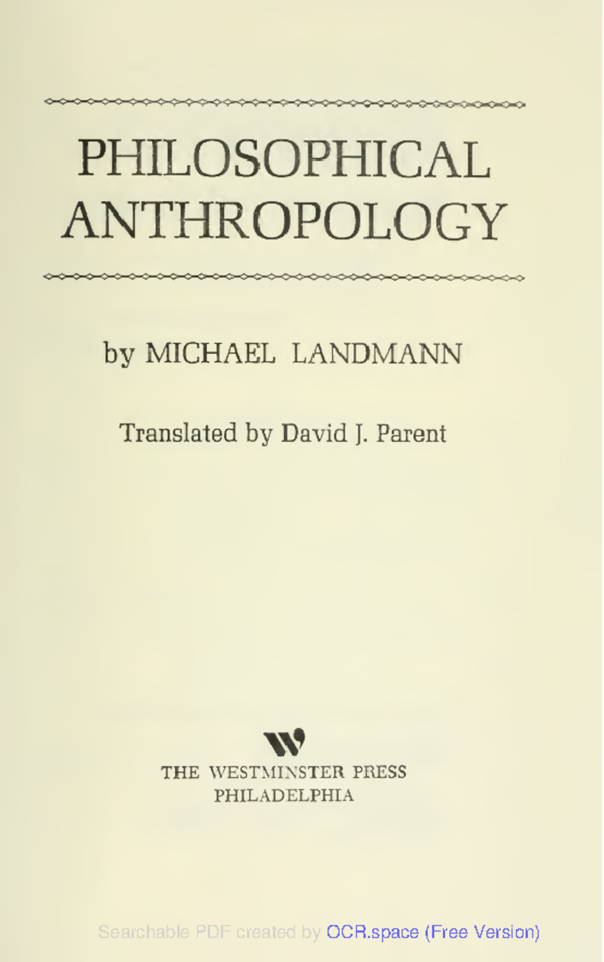 1 - Landmann - The Meaning of Philosophical Anthropology ...