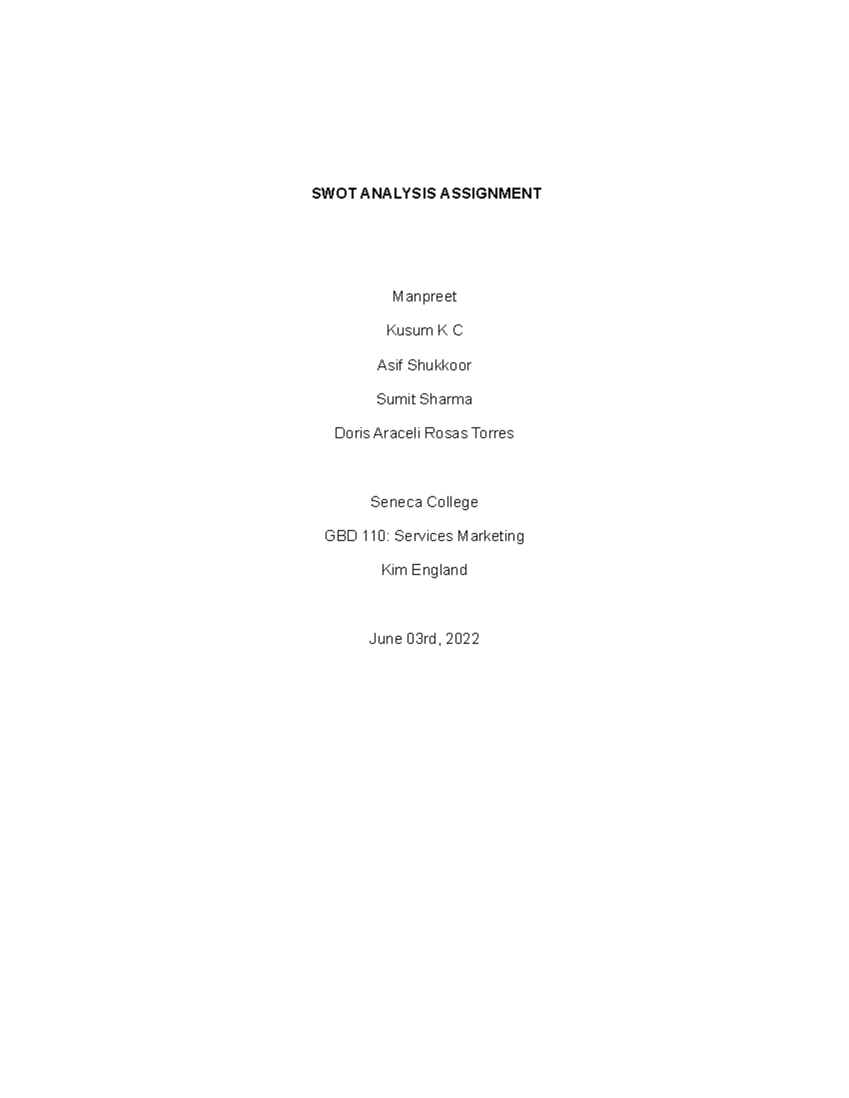 GBD110 – SWOT Analysis Assignment - SWOT ANALYSIS ASSIGNMENT Manpreet ...