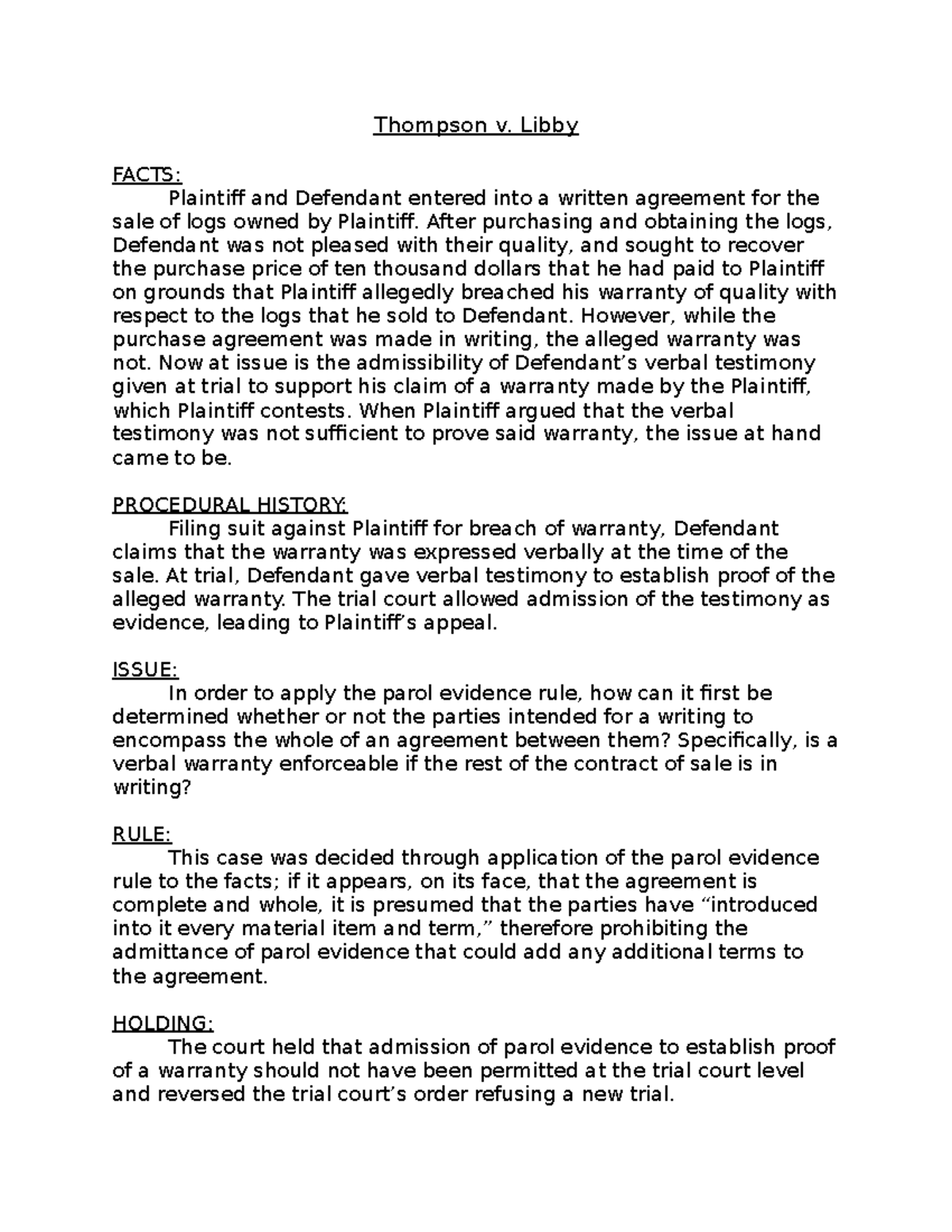 Thompson v. Libby - Case brief - Thompson v. Libby FACTS: Plaintiff and Defendant entered into a ...