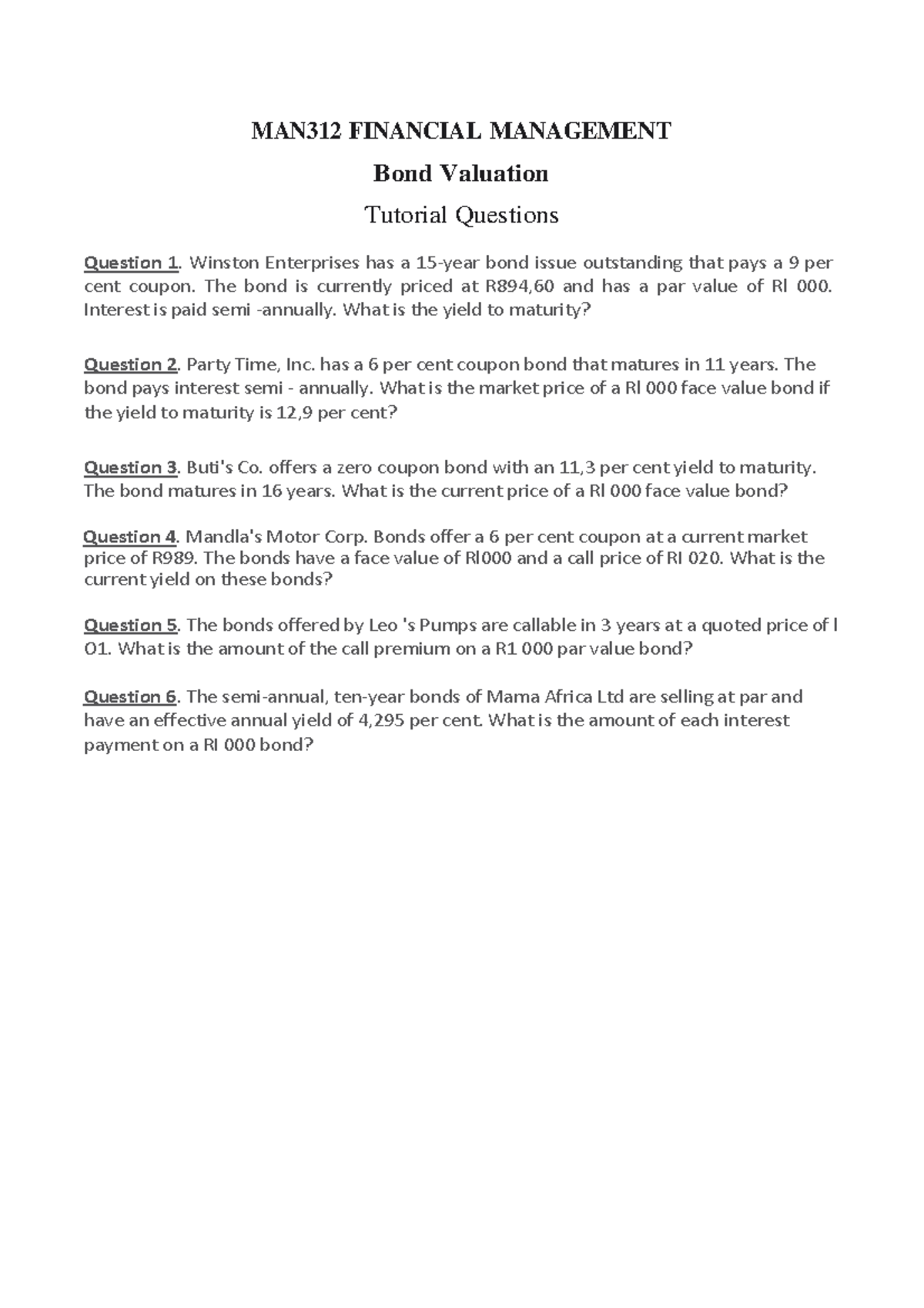 Tutorial 5 Bond Valuation - Questions - MAN312 FINANCIAL MANAGE Bond Valuation Tutorial ...