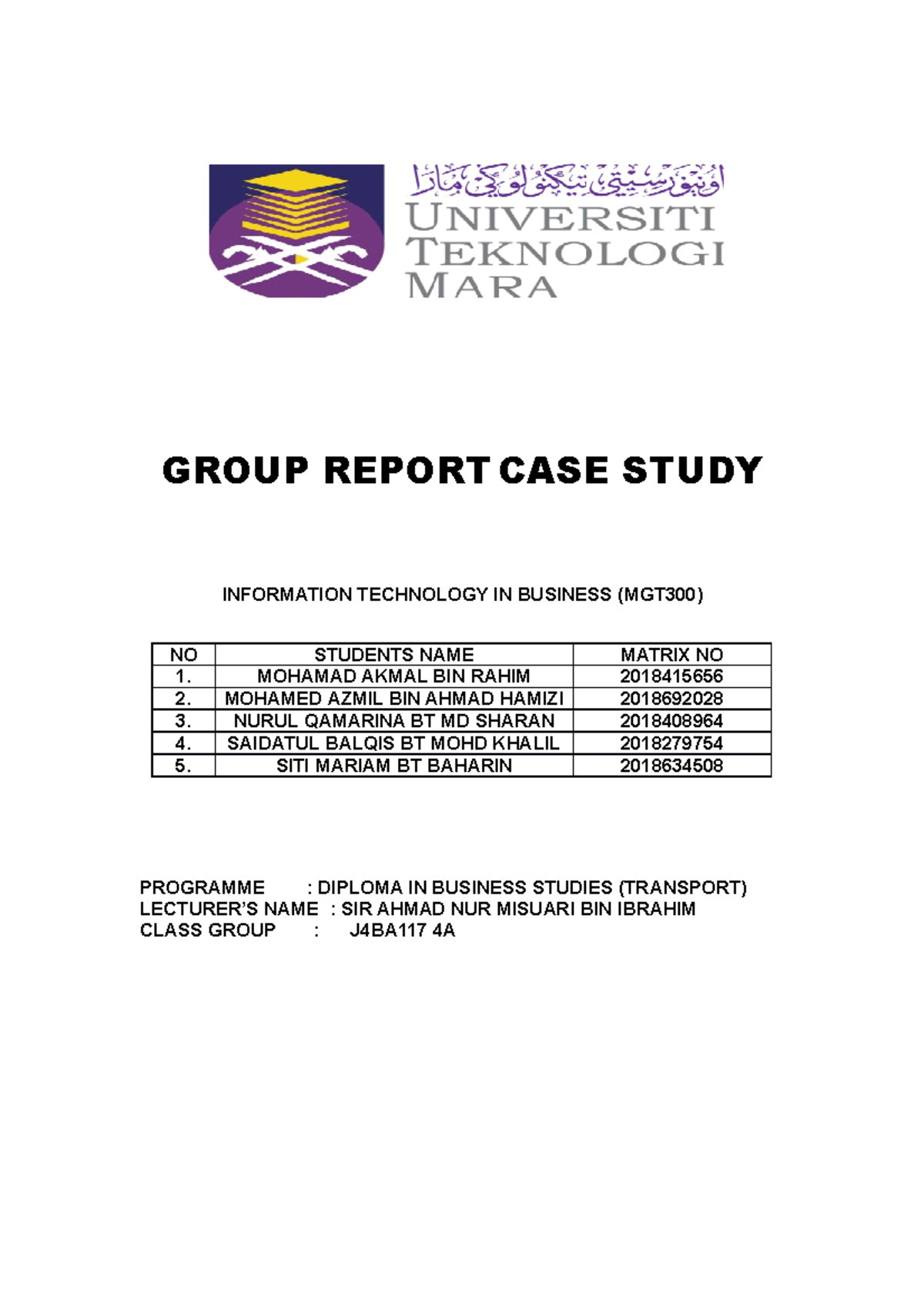 CASE Study Report MGT300 - GROUP REPORT CASE STUDY INFORMATION ...