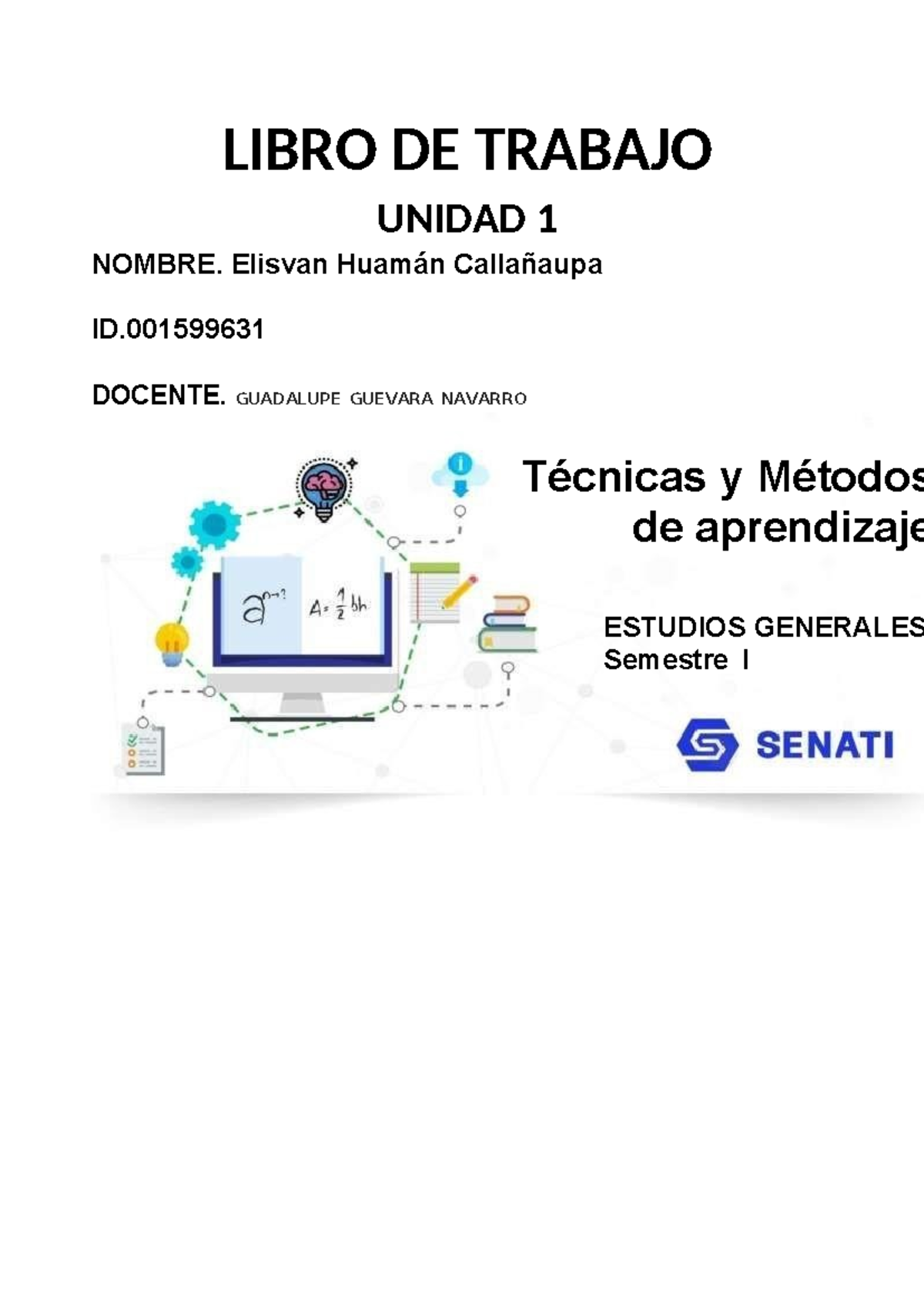 Libro DE Trabajo Hecho - tarea - Técnicas y Métodos de aprendizaje ESTUDIOS GENERALES Semestre I ...