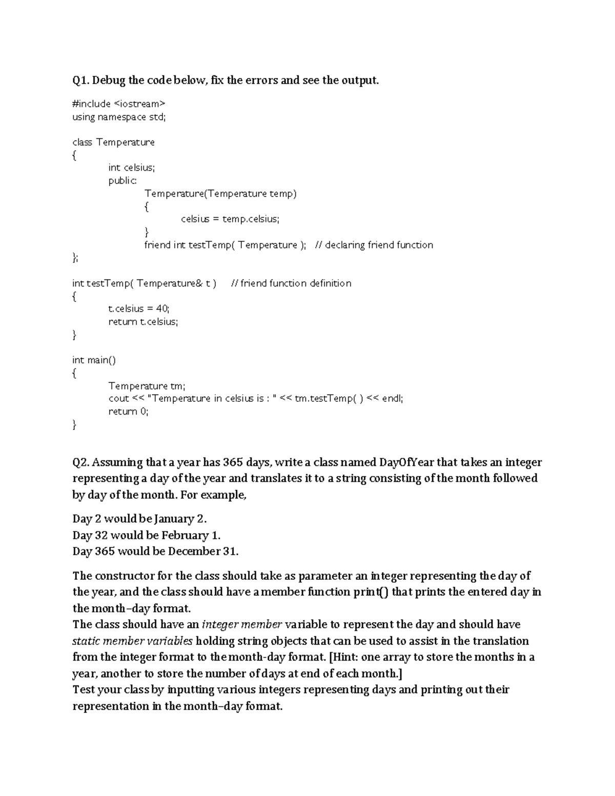 Lab 07 - lab - Q1. Debug the code below, fix the errors and see the ...