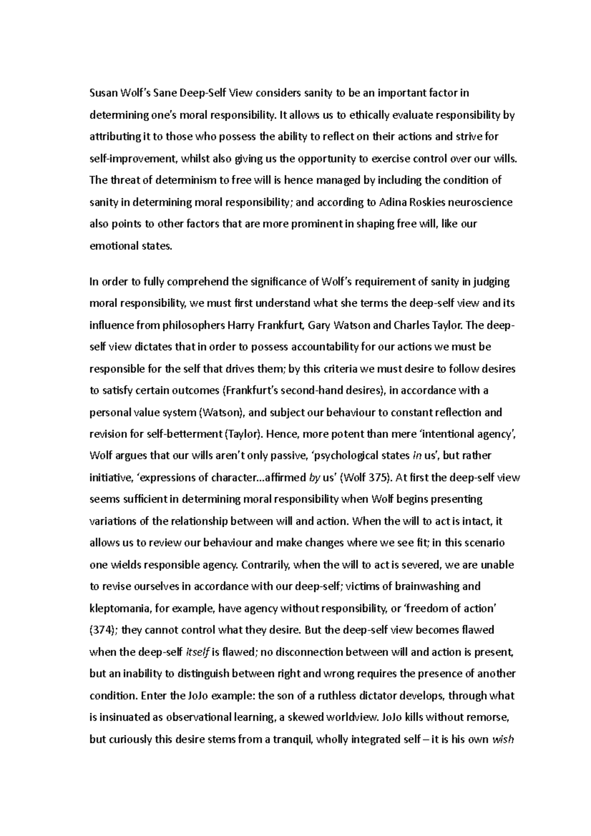 Essay about Susan Wolf's Sane Deep-Self View - Susan Wolf’s Sane Deep ...