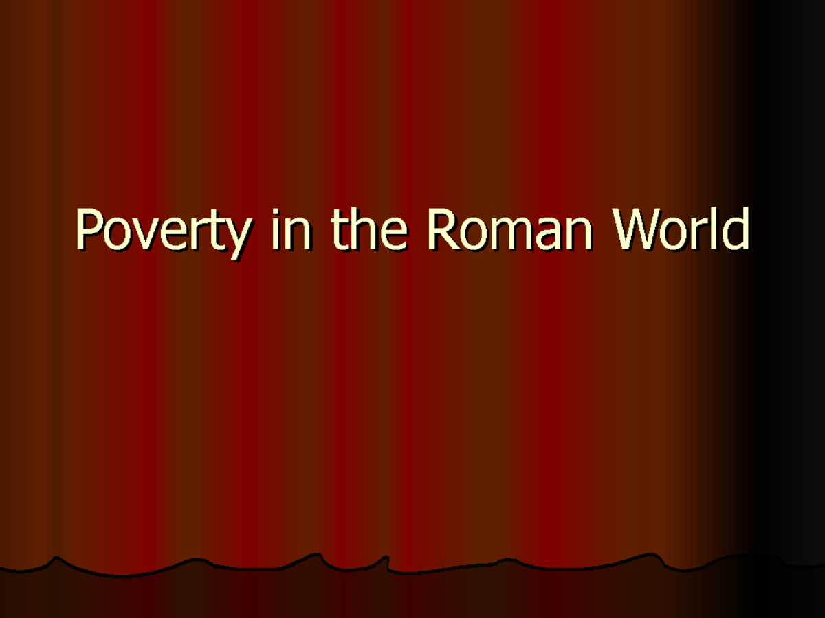 Poverty in the Roman World - Poverty in the Roman WorldPoverty in the ...