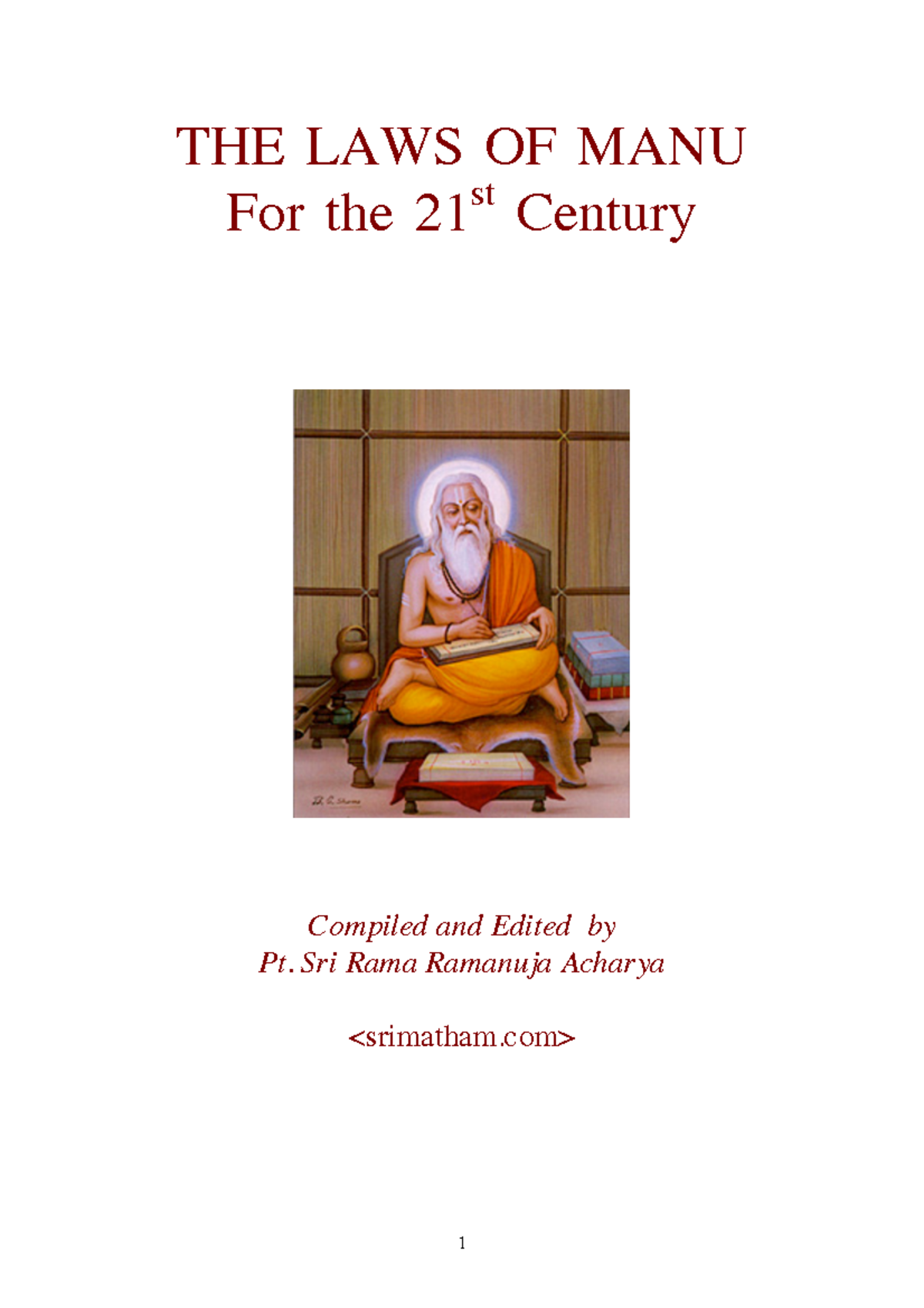 Manu for modern times - THE LAWS OF MANU For the 21 st Century Compiled ...