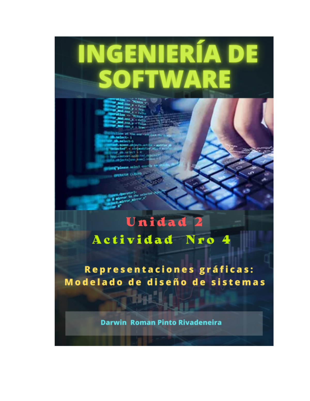 Pinto Rivadeneira Darwin Roman Actividad 4 U2 - Contenido Representaciones gráficas: Modelado de ...