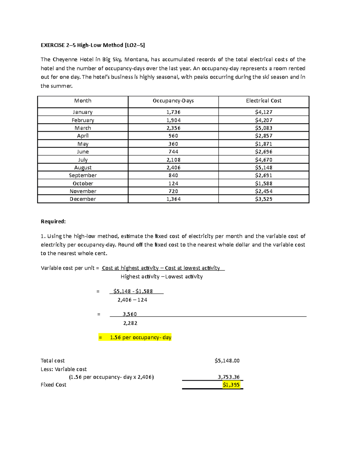 Cos - Cos - EXERCISE 2–5 High-Low Method [LO2–5] The Cheyenne Hotel in ...