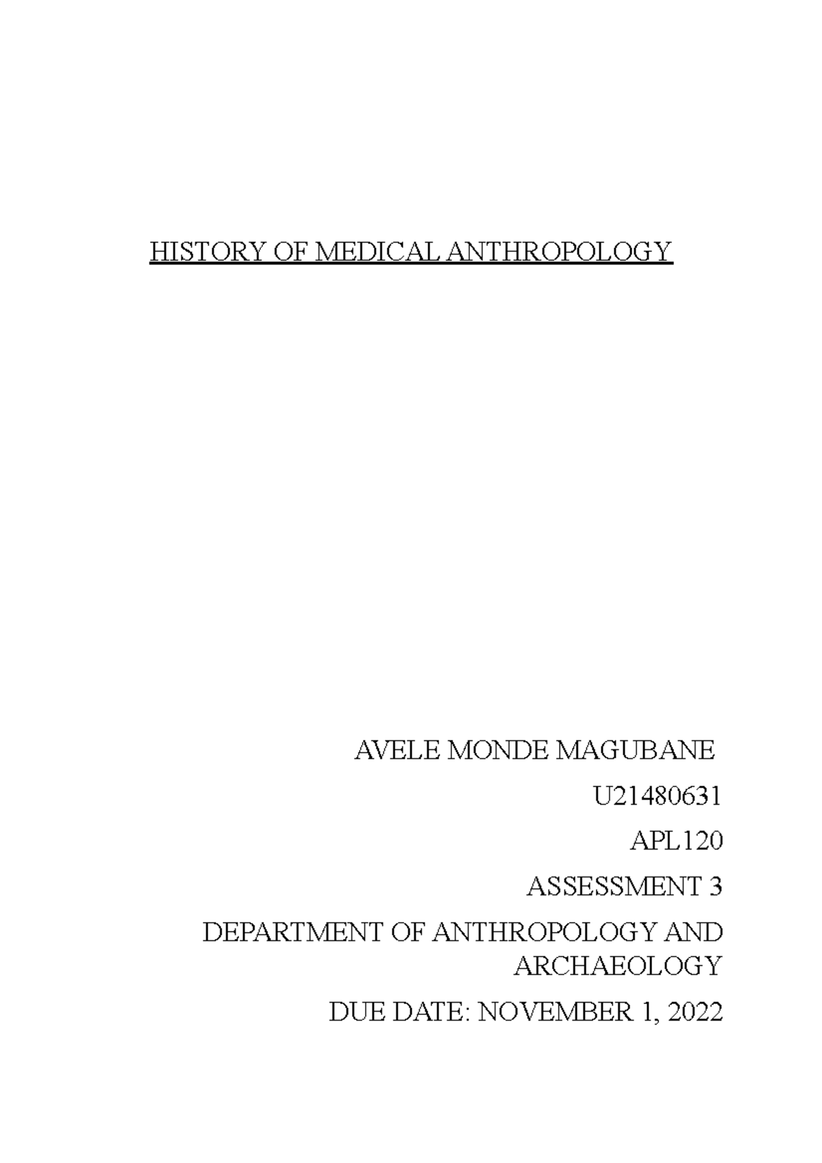 History OF Medical Anthropology - HISTORY OF MEDICAL ANTHROPOLOGY AVELE ...