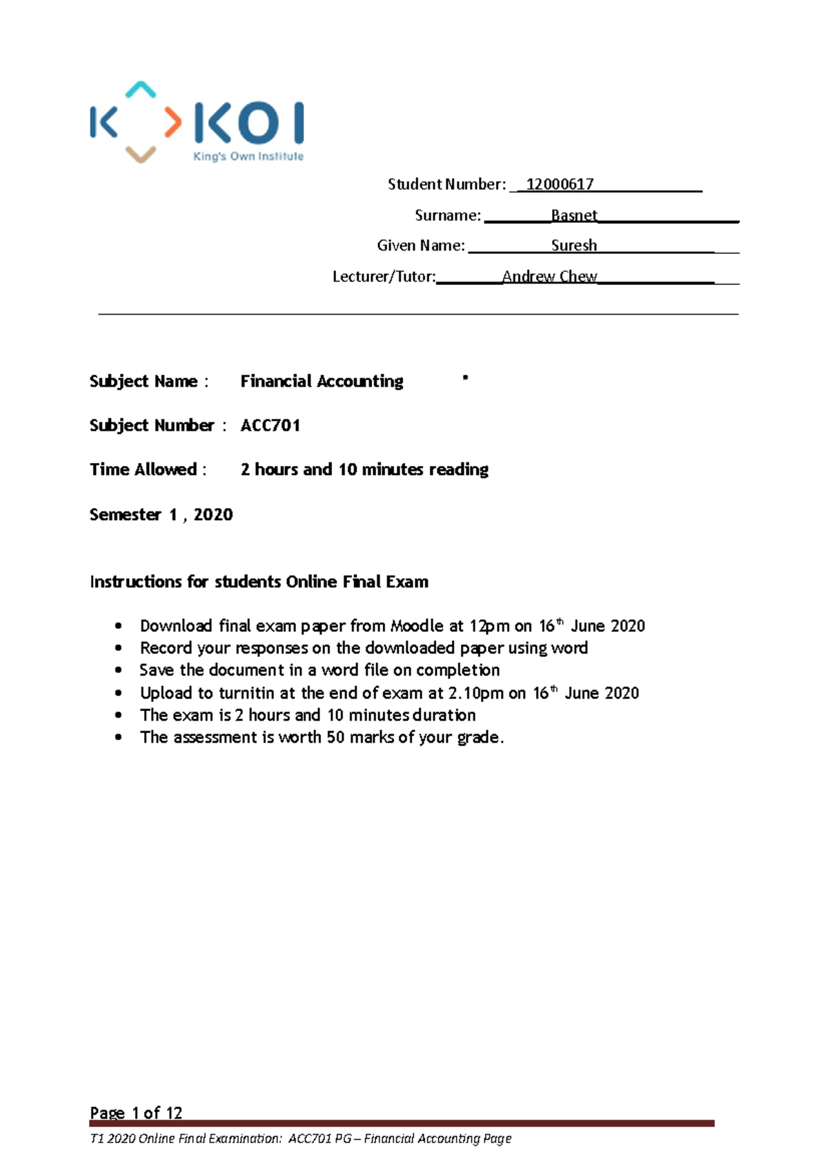 Suresh Basnet T1 2020 Online Final Exam ACC701 Financial Accounting ...