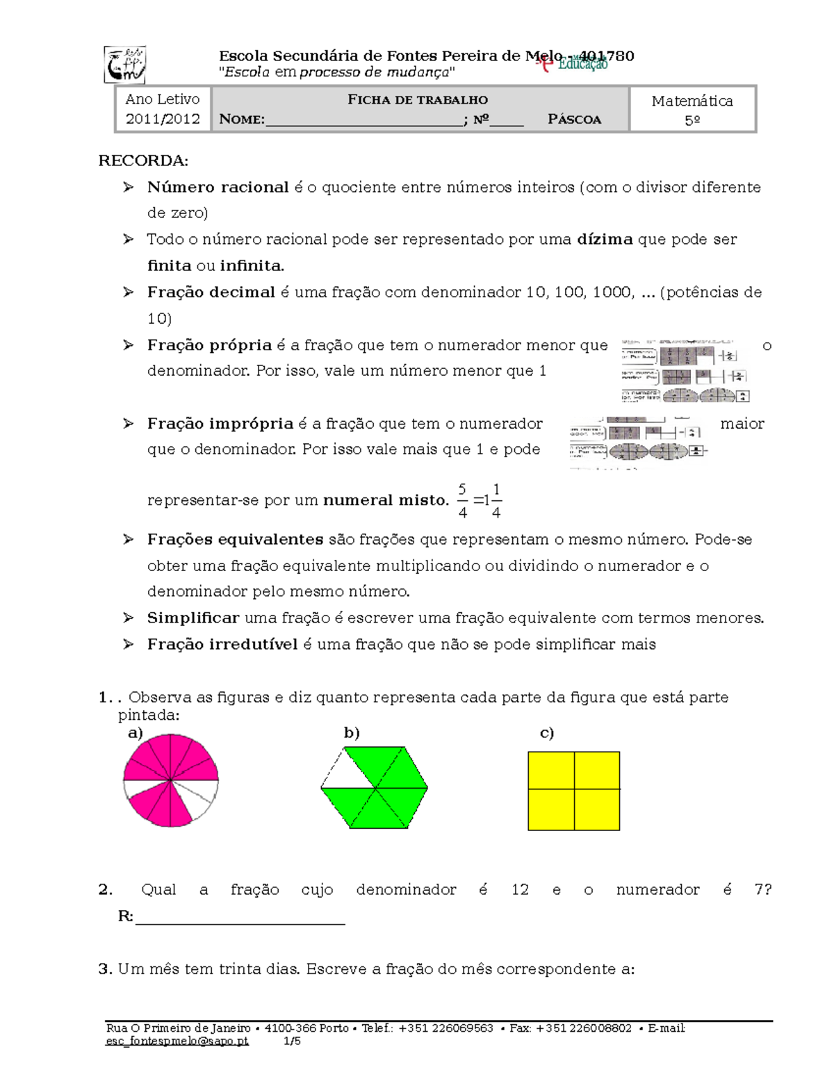 Matemática 5ºano Fracções 2 - Escola Secundária de Fontes Pereira de ...