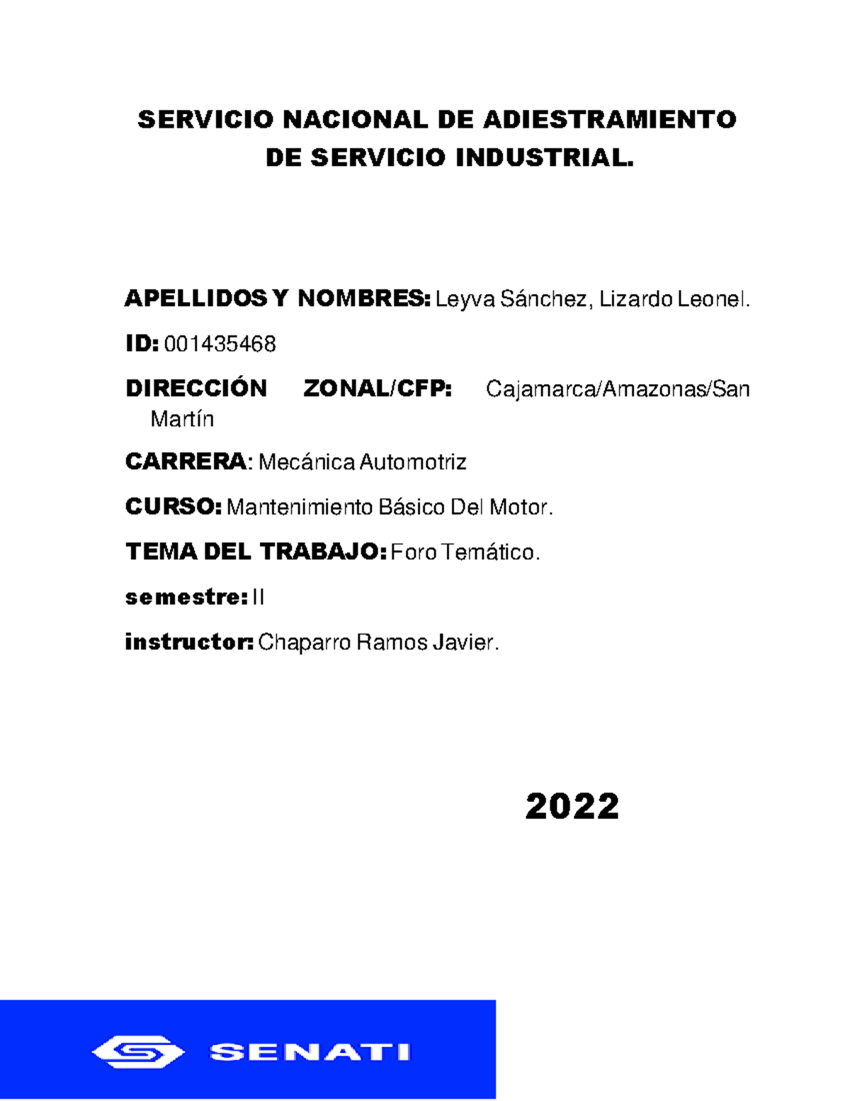 Foro tematico - foro - SERVICIO NACIONAL DE ADIESTRAMIENTO DE SERVICIO INDUSTRIAL. APELLIDOS Y ...