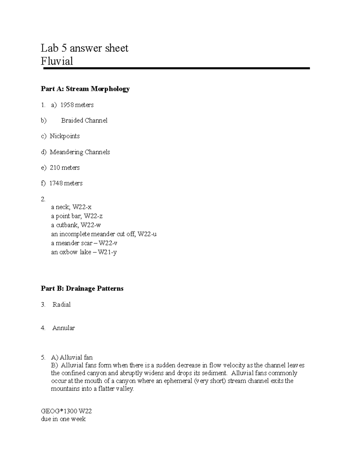 Geog 1300 Lab 5 - Lab 5 Answers - Lab 5 answer sheet Fluvial Part A ...