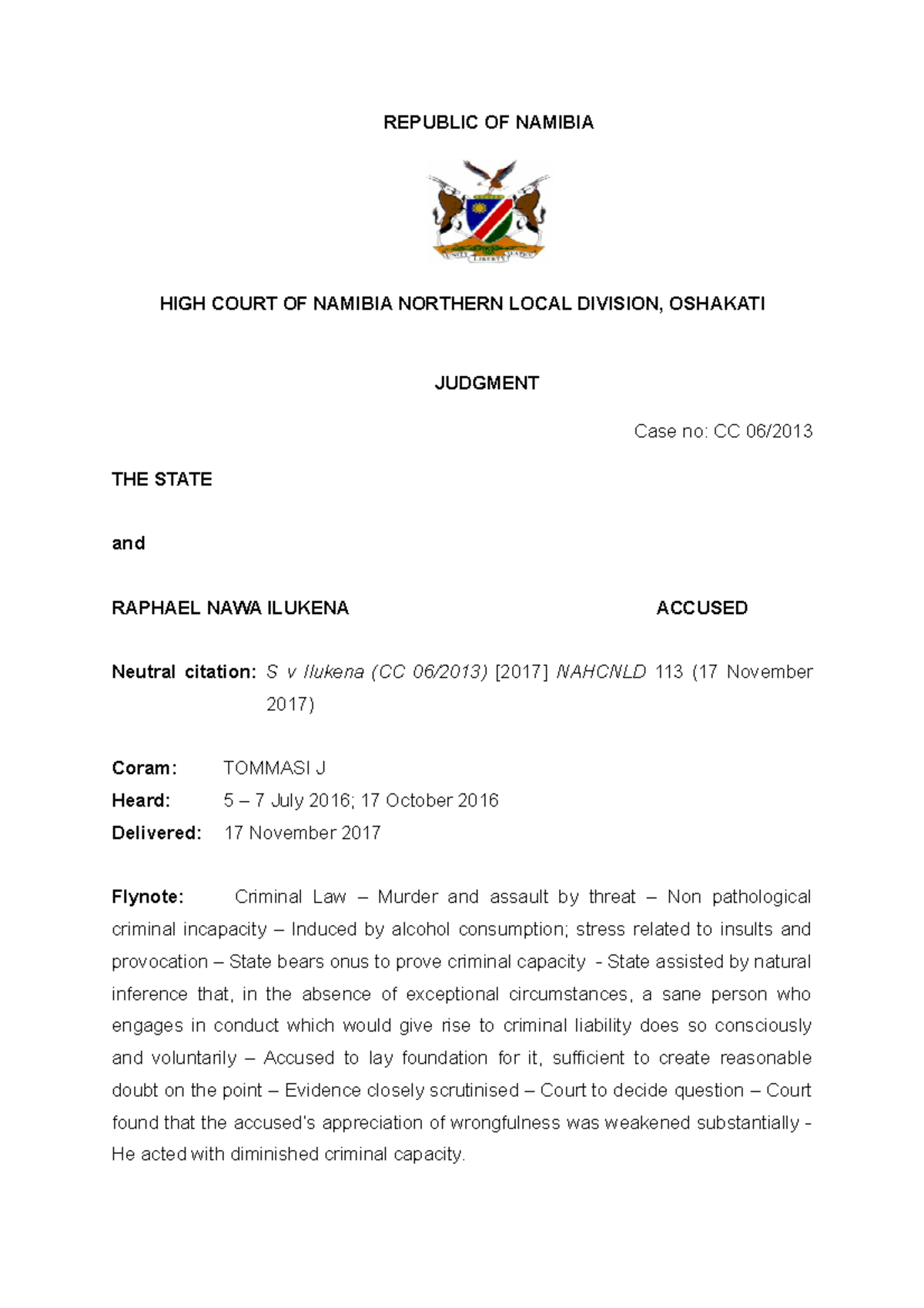 Criminal law 1 case 1 - case - REPUBLIC OF NAMIBIA HIGH COURT OF ...