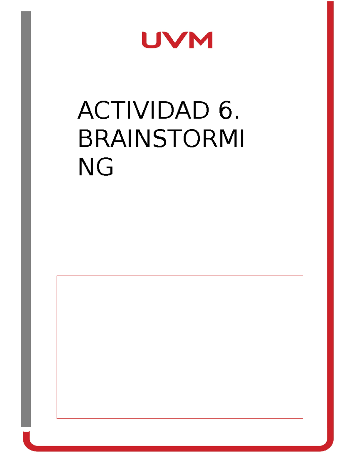 Actividad 6 Brainstorming - ACTIVIDAD 6. BRAINSTORMI NG Respetando las reglas para Brainstorming ...