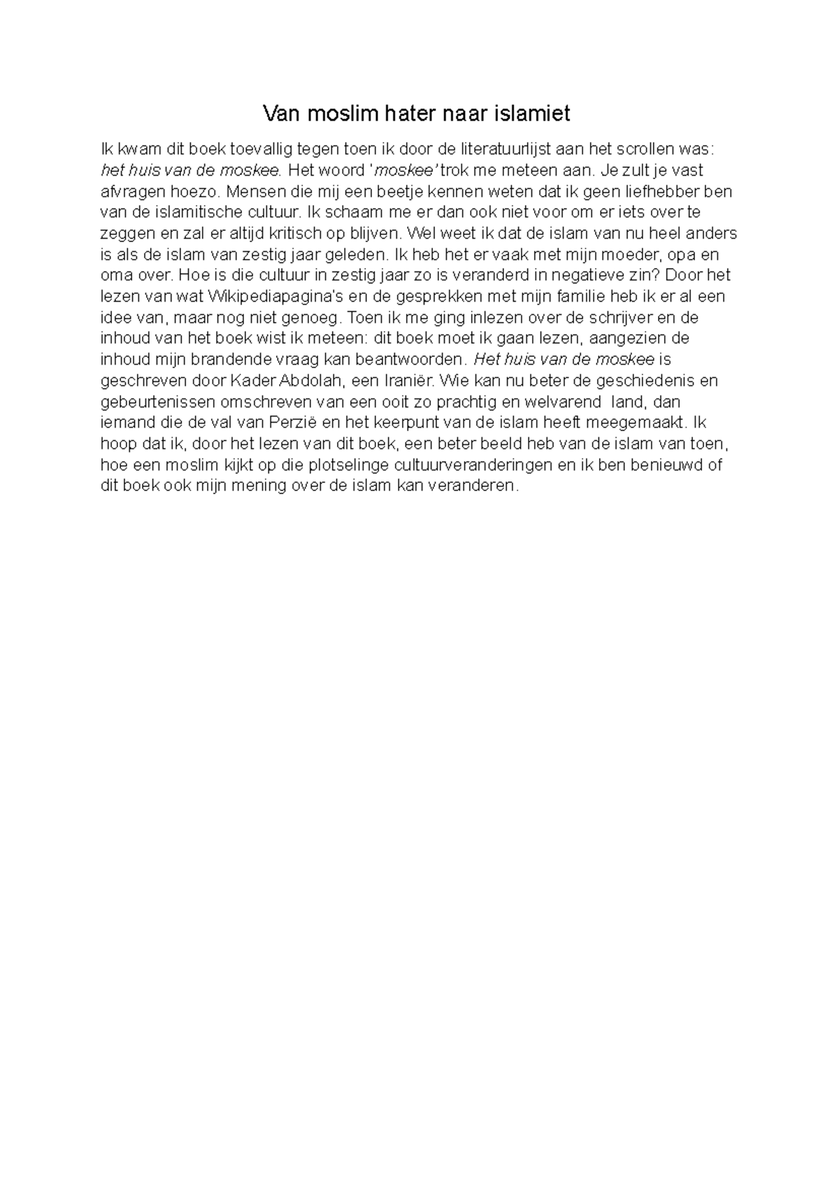 Signature Dish Jesper Görtzen Van Moslim Hater Naar Islamiet Ik Kwam
