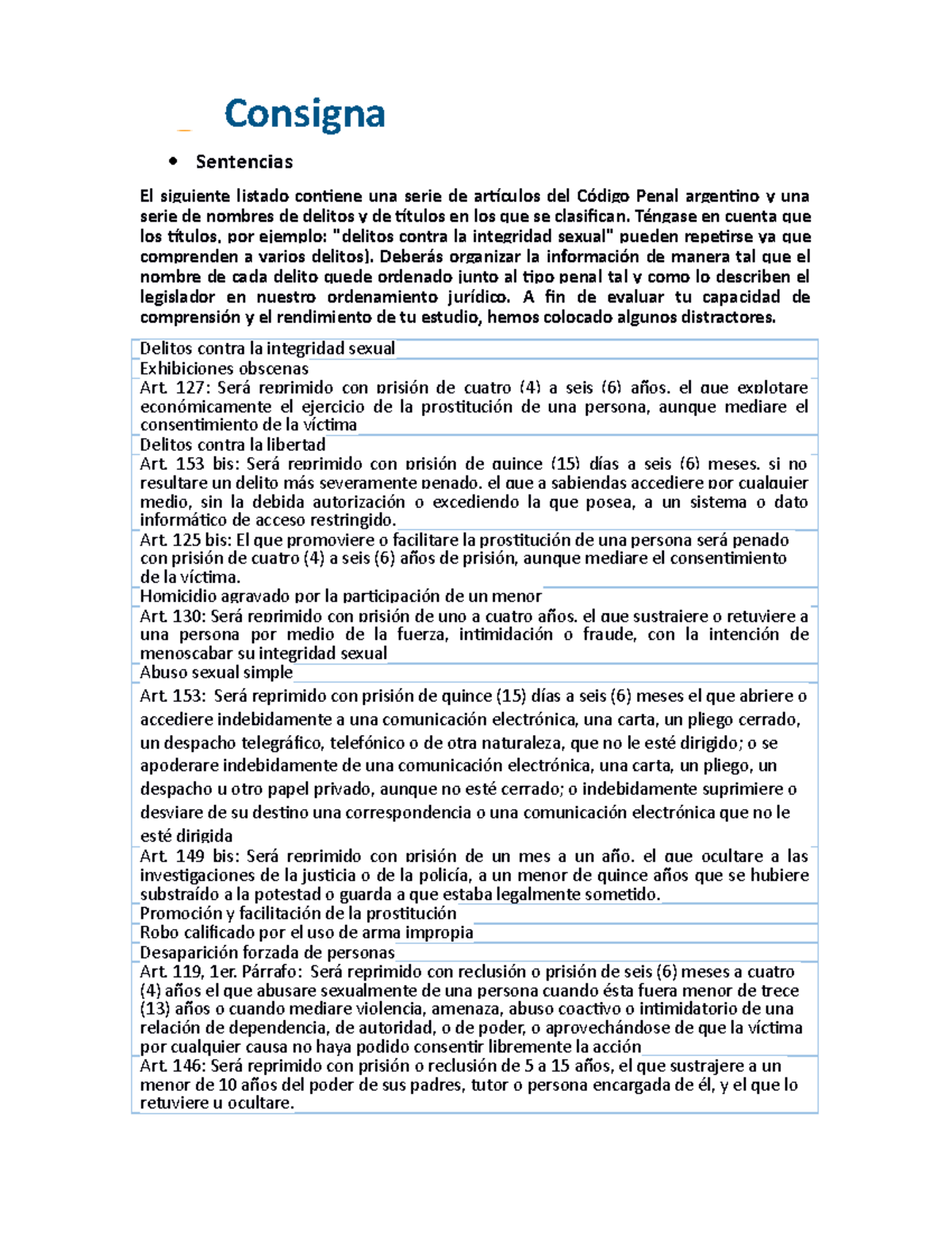 API2 - Consigna - Modelo a completar - Consigna Sentencias El siguiente ...